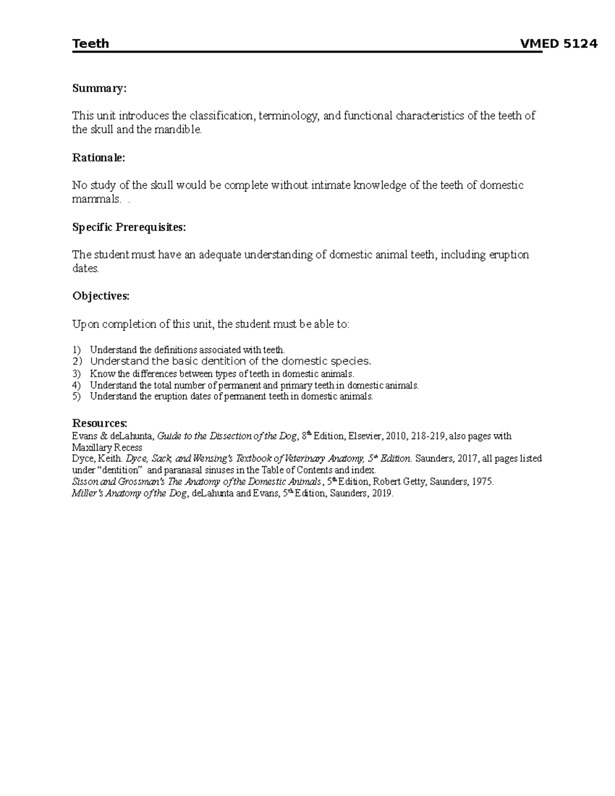 Teeth VMED 5124 F2022 - Summary: This unit introduces the ...