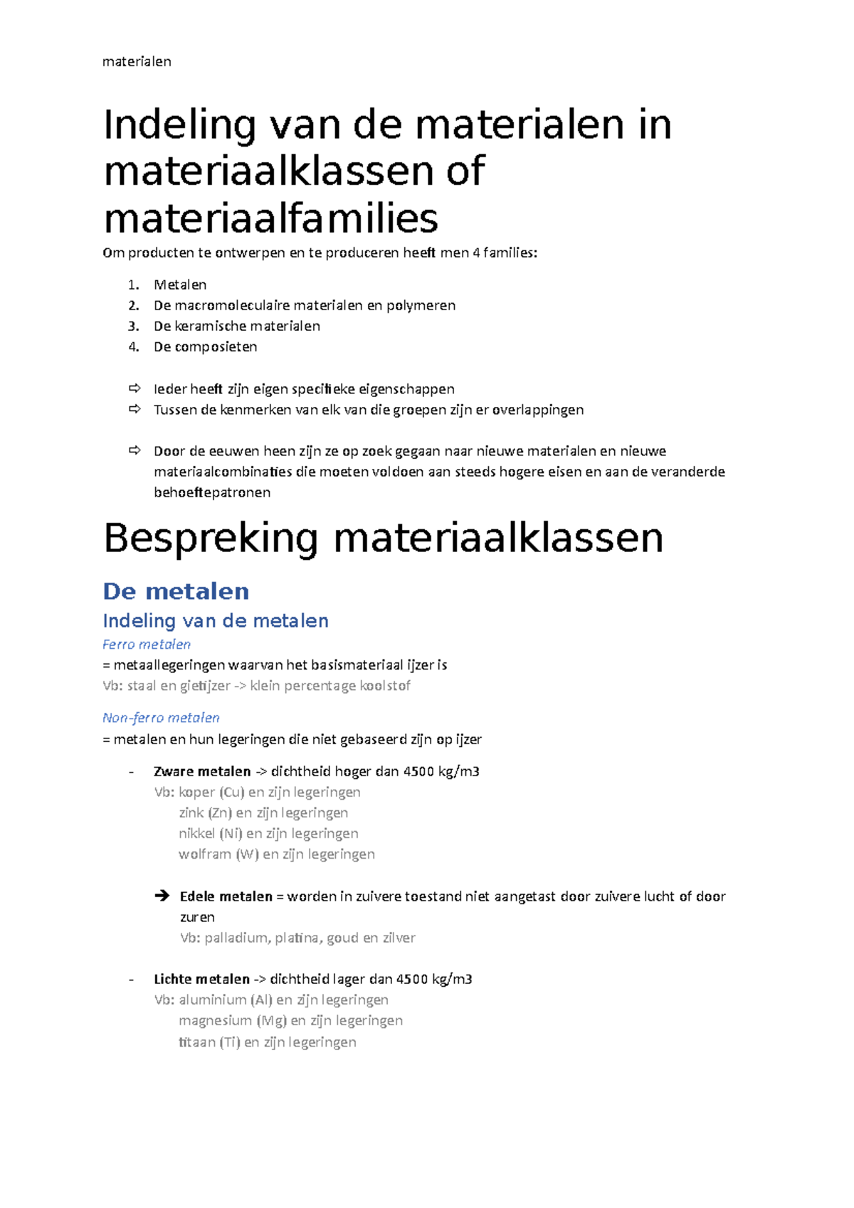 Samenvatting hoofdstuk 1 materialen - Indeling van de materialen in ...