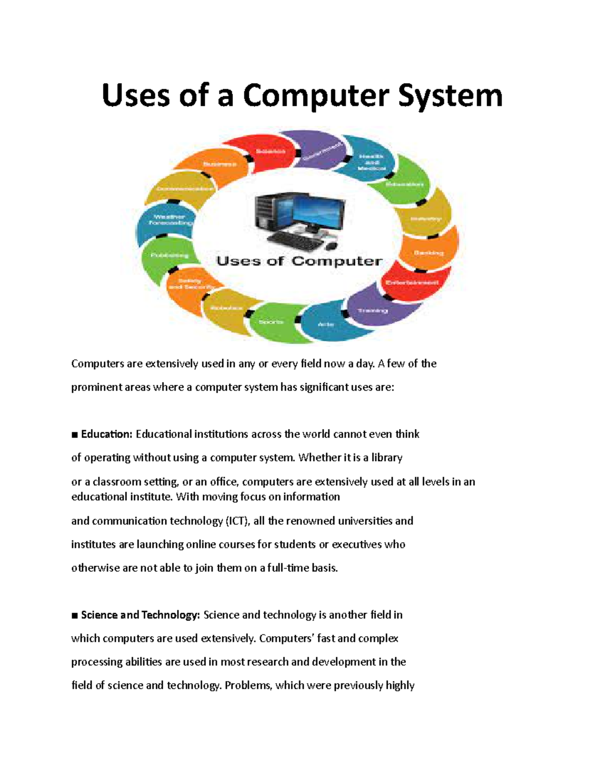 Uses of a Computer System - Uses of a Computer System Computers are ...