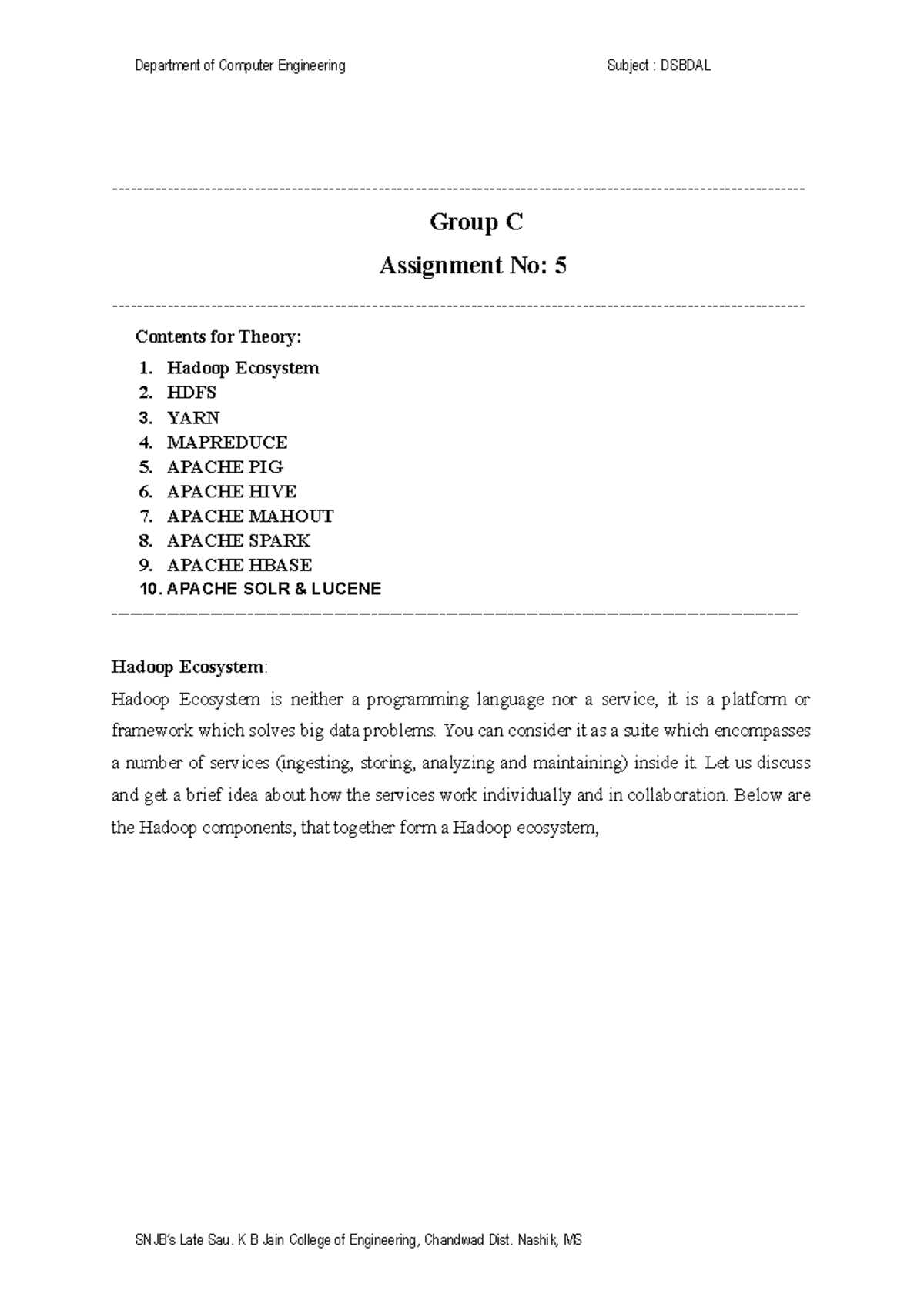 Part C - Assignment No. 5 Health Care Case Study - Group C Assignment No: 5 - Contents for ...