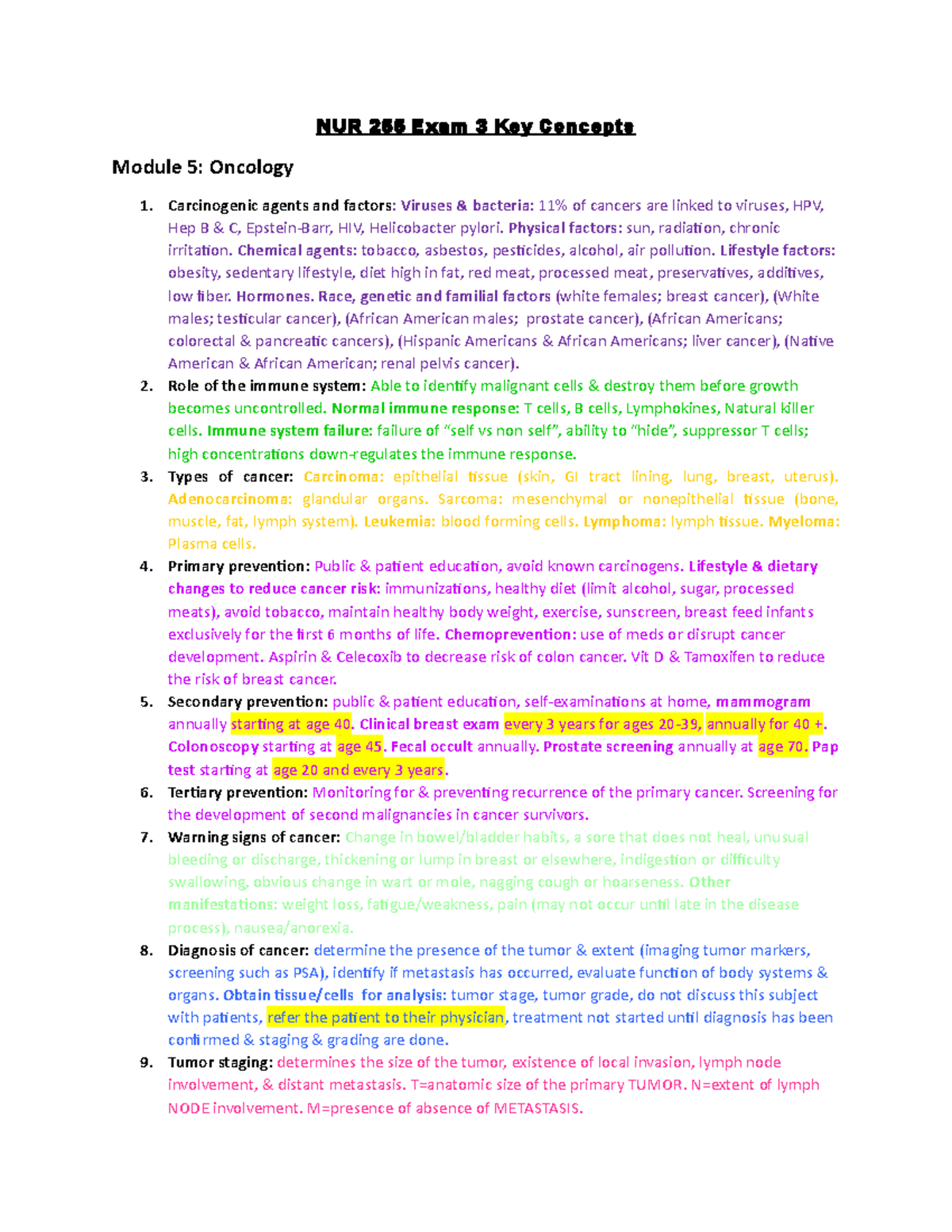 Exam 3 Key Concepts 2022 - NUR 255 Exam 3 Key Concepts Module 5: Oncology Carcinogenic agents ...