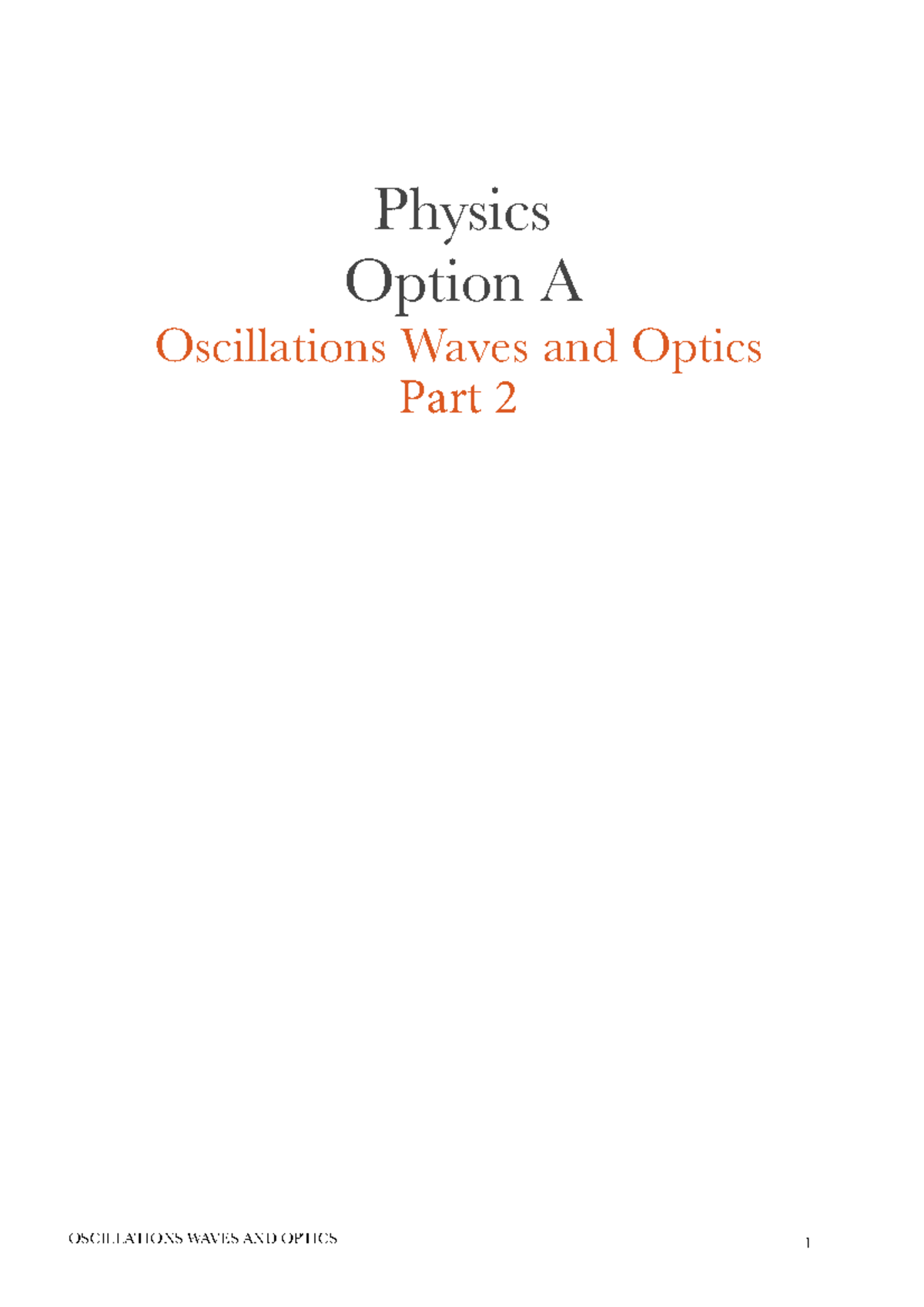 1B Natural Sciences - Physics A - Oscillations and Optics - Part 2 ...