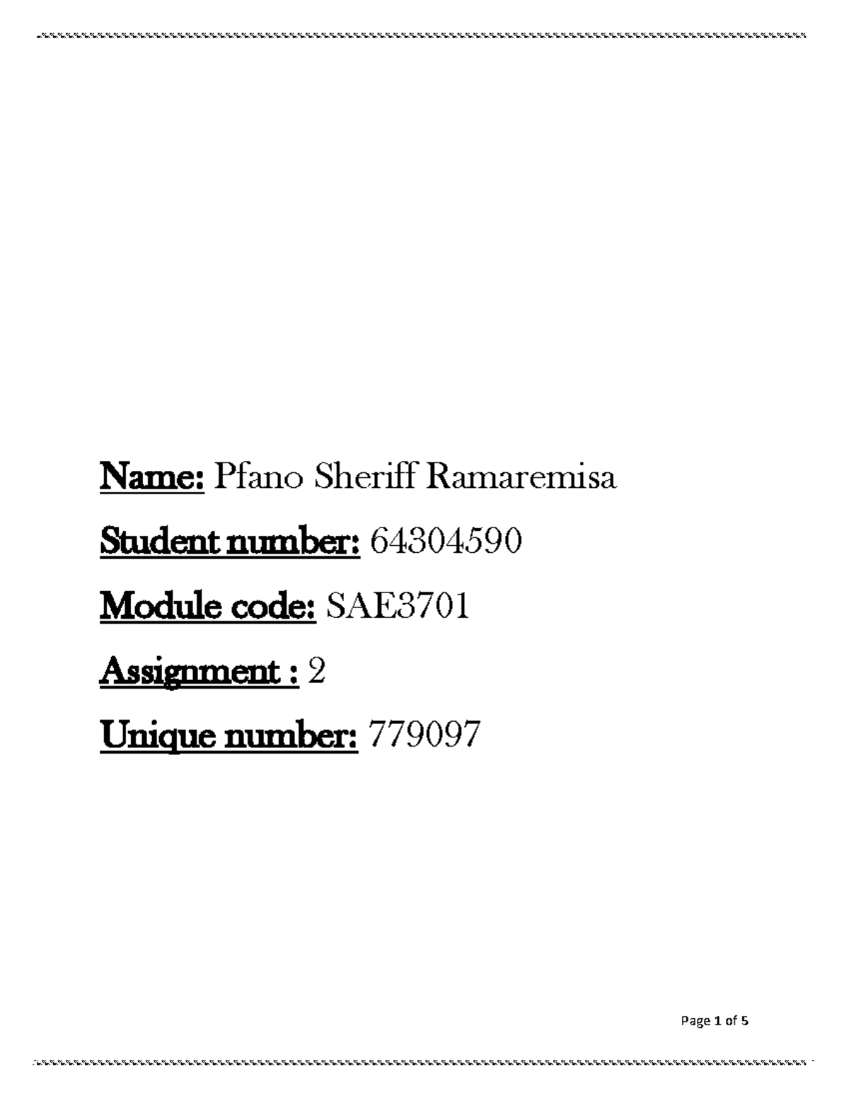 SAE 3701 Assignment 2 - Name: Pfano Sheriff Ramaremisa Student number: Module code: SAE ...