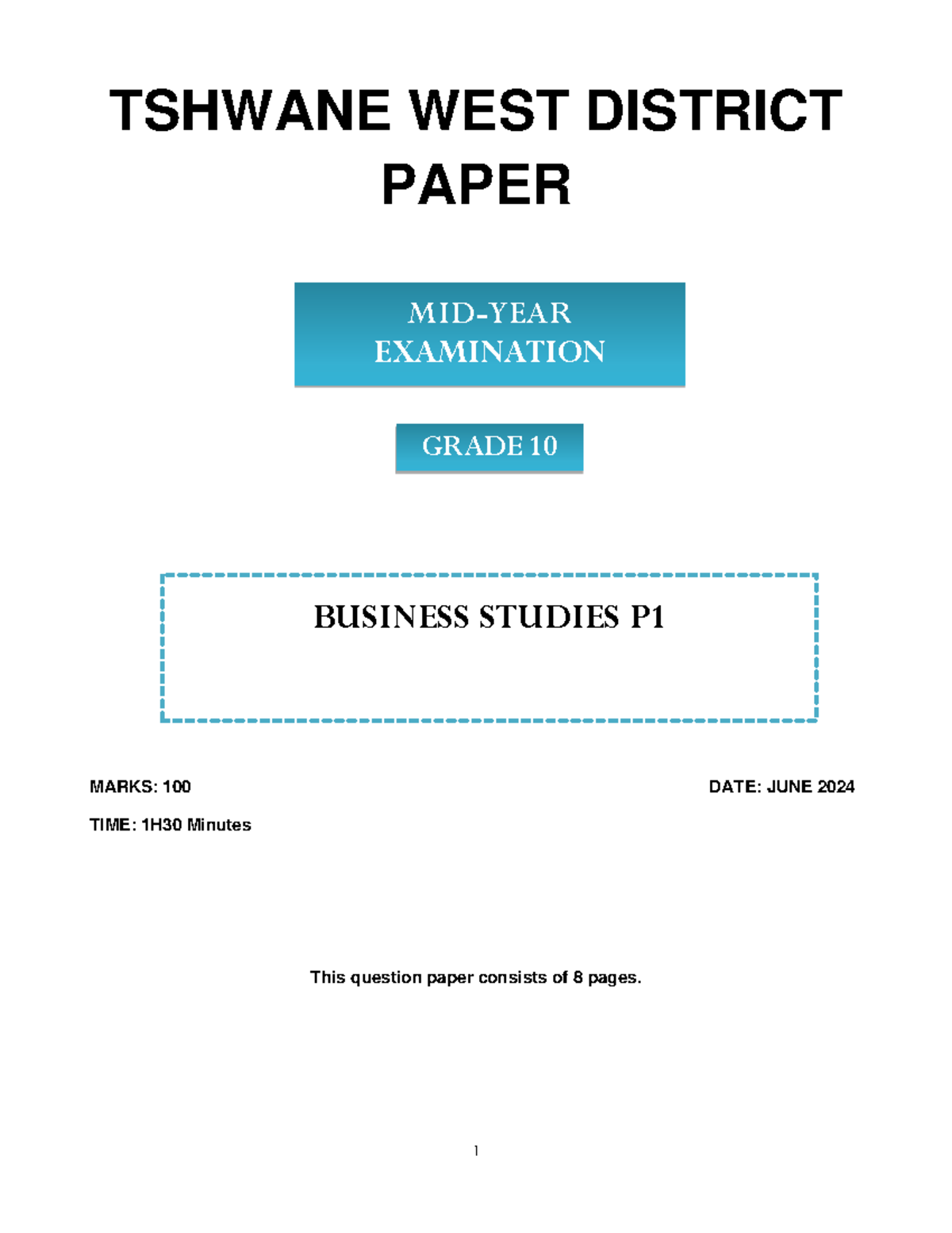 2024 BSTD Grade 10 P1 JUNE EXAM Q Paper 075925 - TSHWANE WEST DISTRICT ...