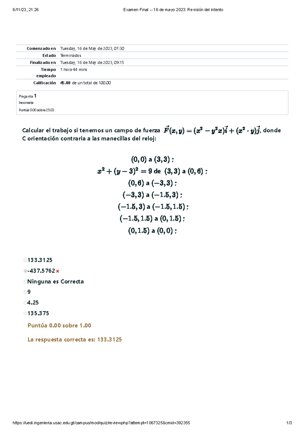 Examen Final - 16 de mayo 2023 Revisión del intento - 6/11/23, 21:26 ...
