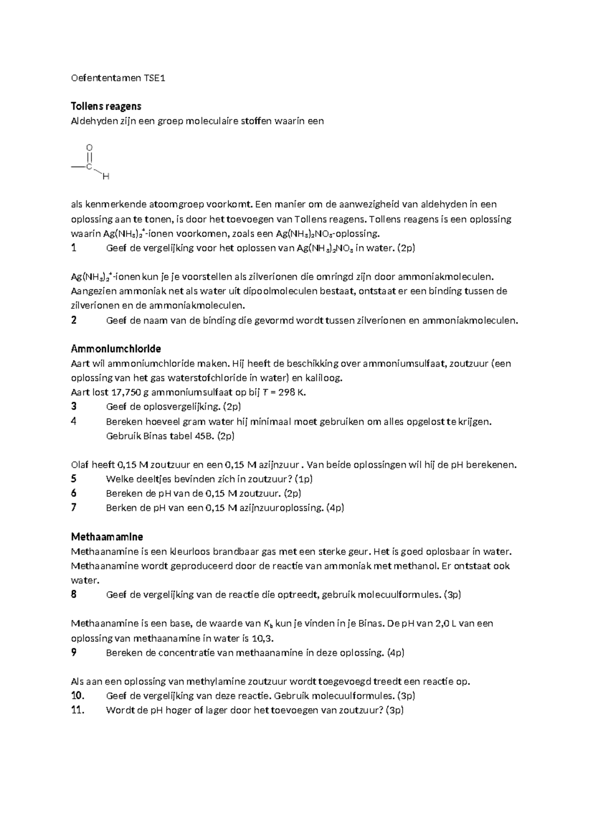 Oefententamen-TSE1 - Oefententamen TSE Tollens reagens Aldehyden zijn ...