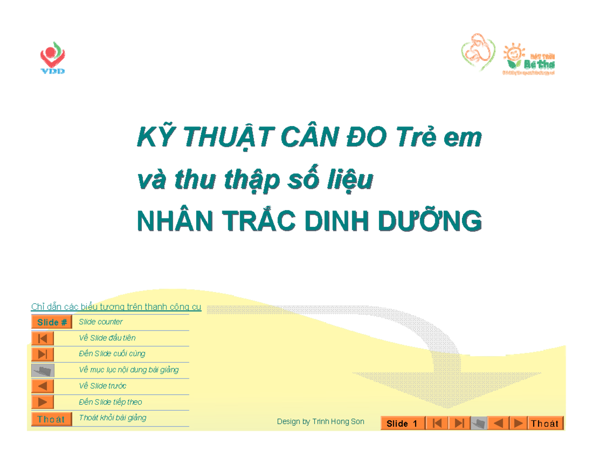 Kythuatcandonhantrac MTBT - Thoát Slide 1 Design by Trinh Hong Son K Ỹ THU Ậ T CÂN Đ O Tr ẻ em ...