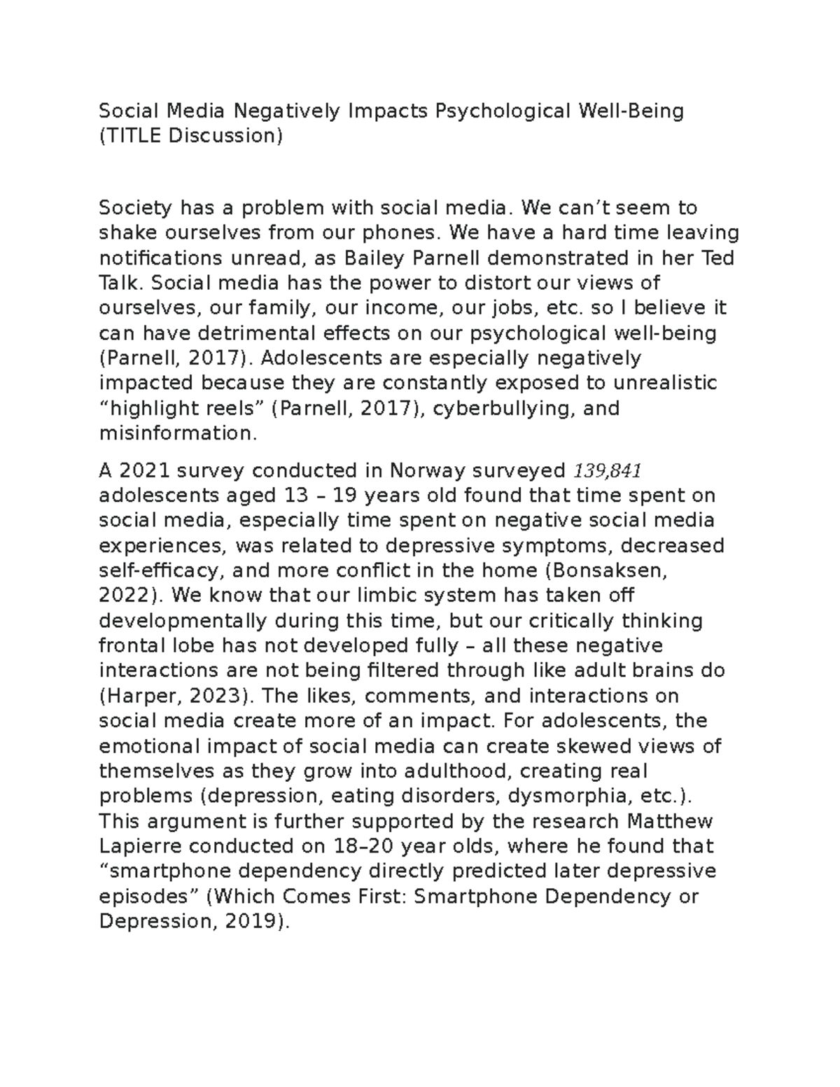 Module 6 Discussion - Social Media Negatively Impacts Psychological ...