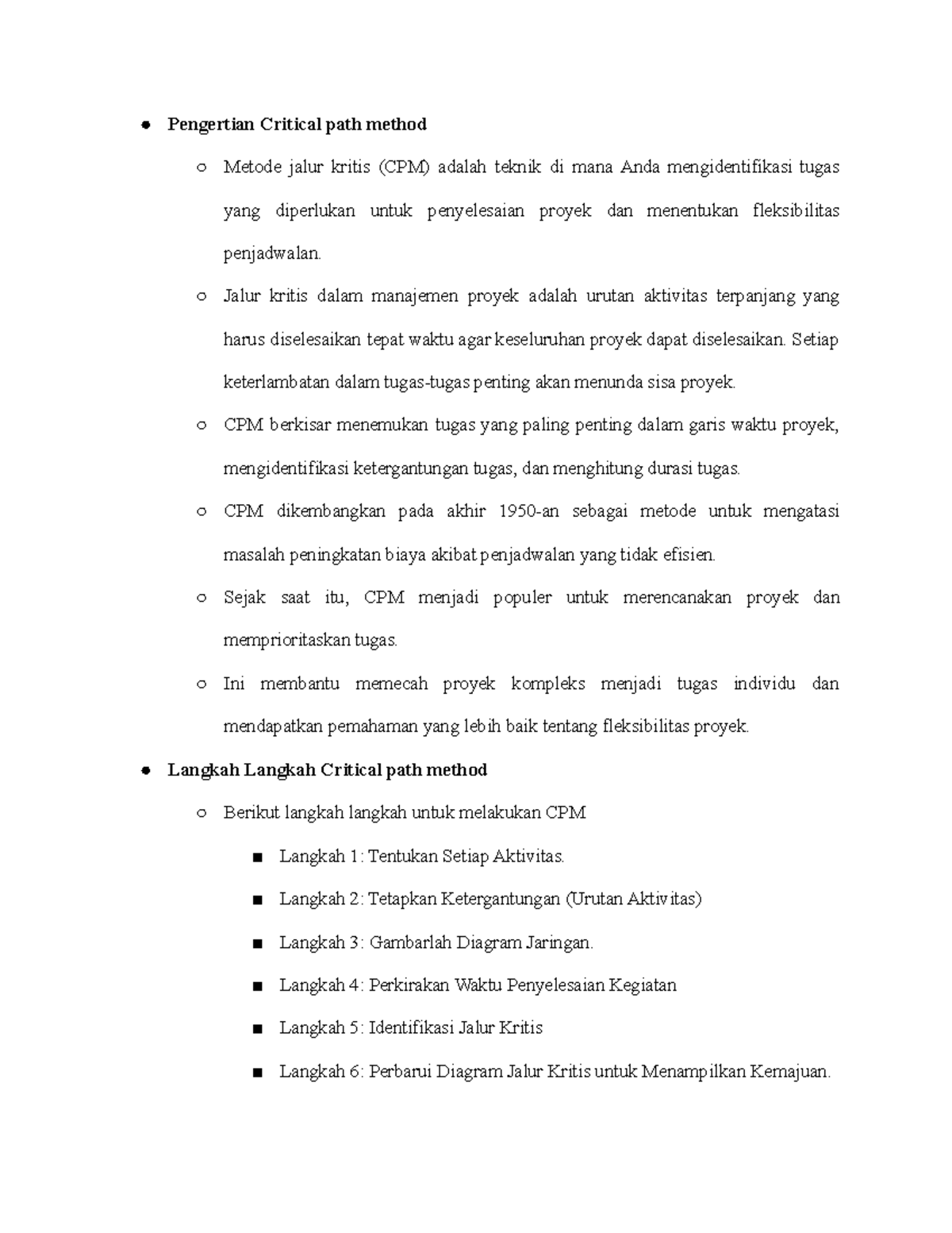 Critical path method - Jalur kritis dalam manajemen proyek adalah ...