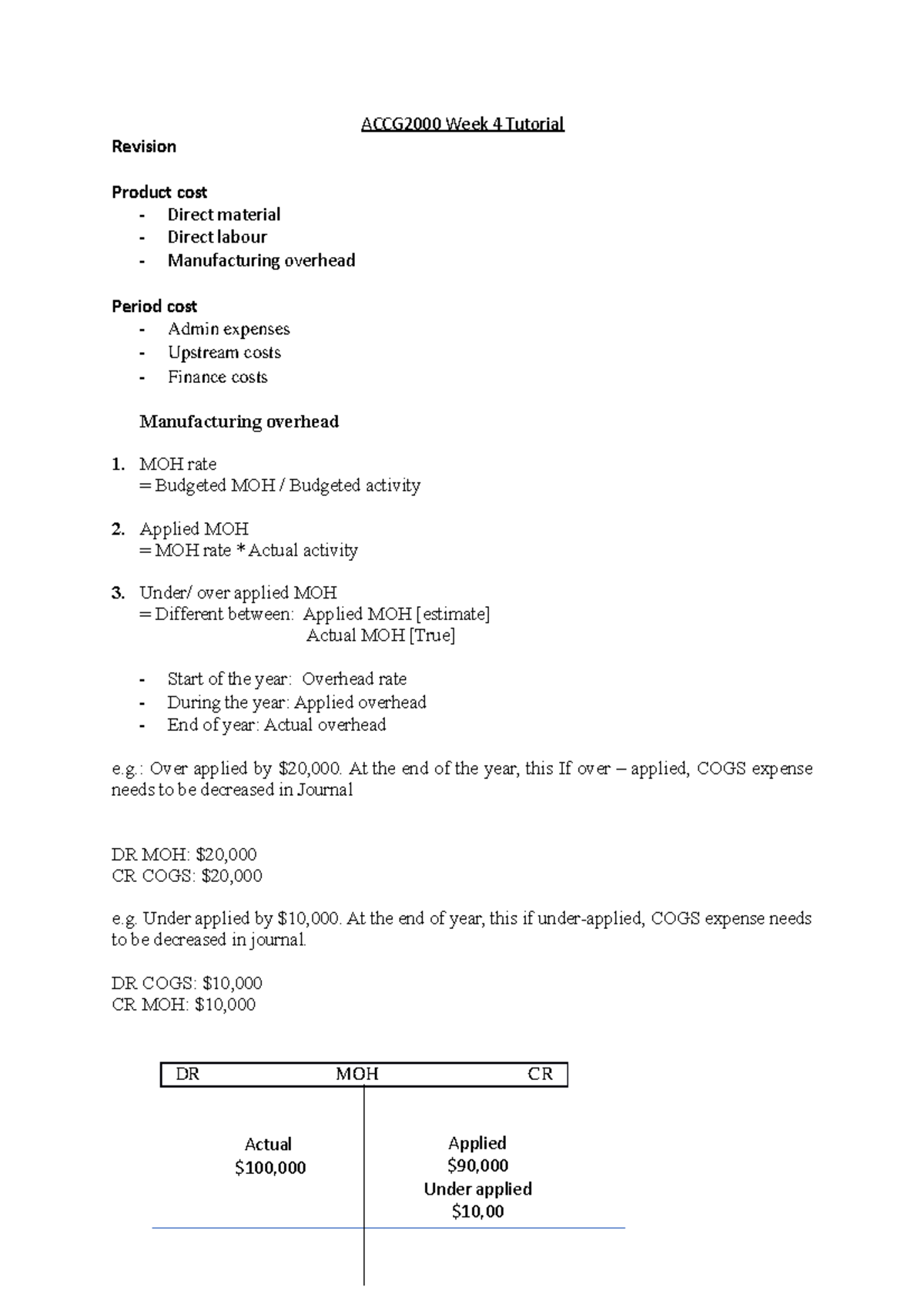 ACCG200 0 Week 4 Tutorial - ACCG2000 Week 4 Tutorial Revision Product cost - Direct material ...
