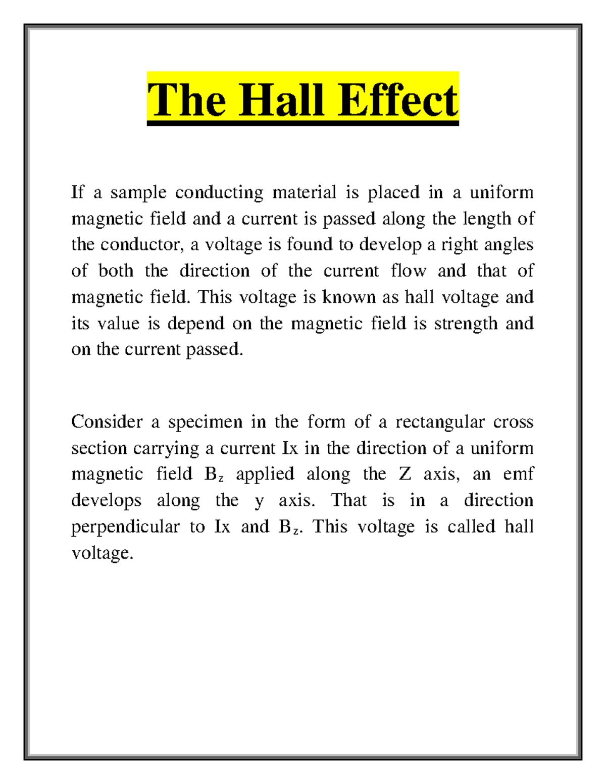 Chapter 1 The Hall Effect - The Hall Effect If a sample conducting ...