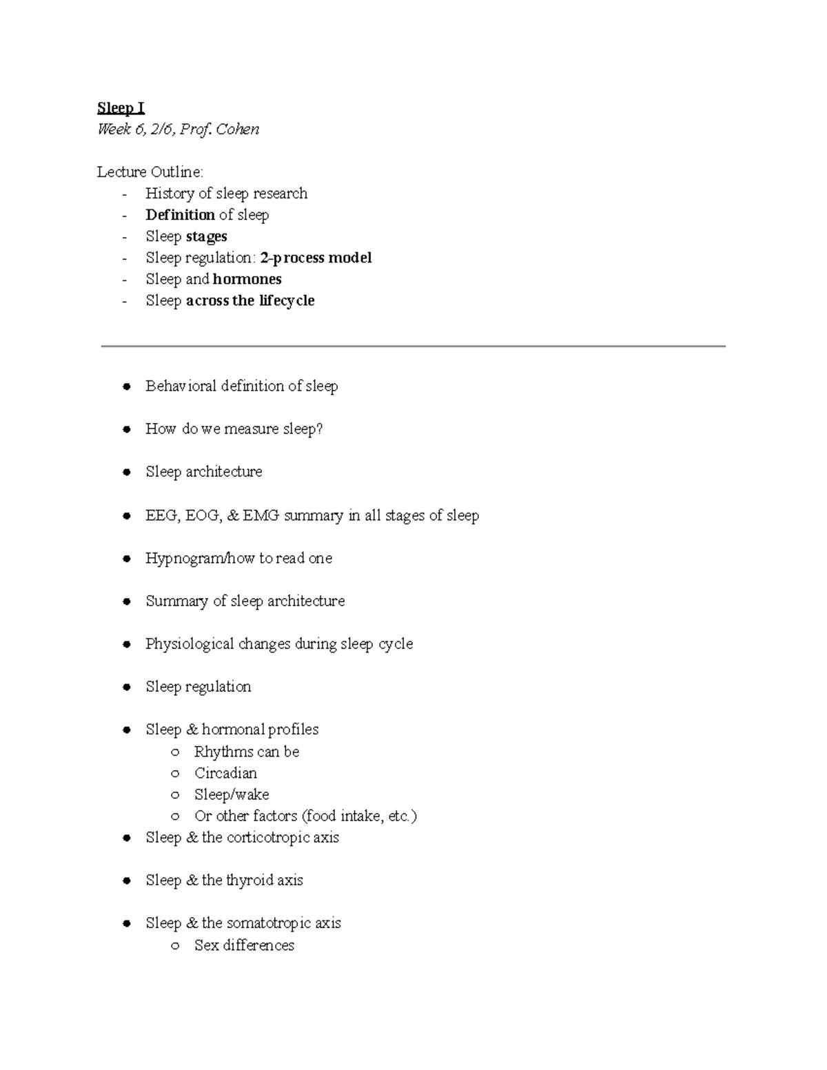 Sleep lecture notes for Midterm II - Sleep I Week 6, 2/6, Prof. Cohen ...
