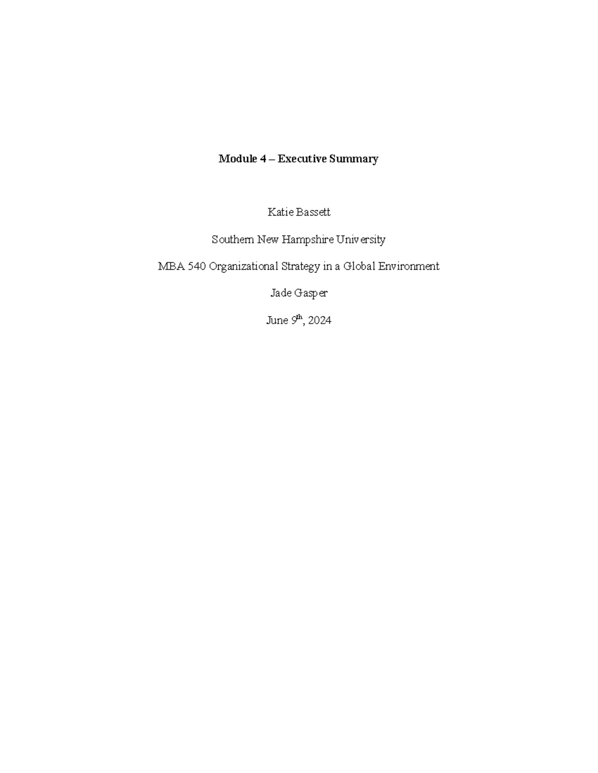 Module 4 - Executive Summary - Module 4 – Executive Summary Katie ...