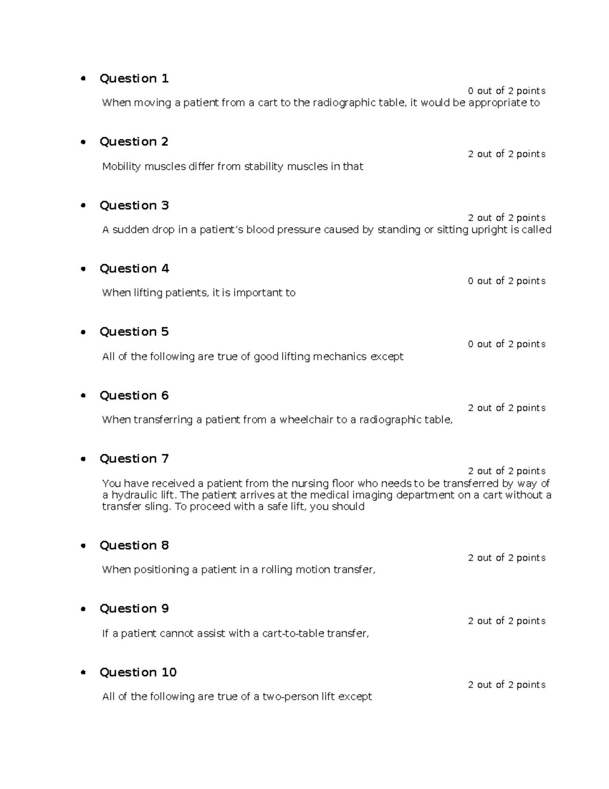 Exam 2 RADT 1123 - exam - Question 1 0 out of 2 points When moving a ...
