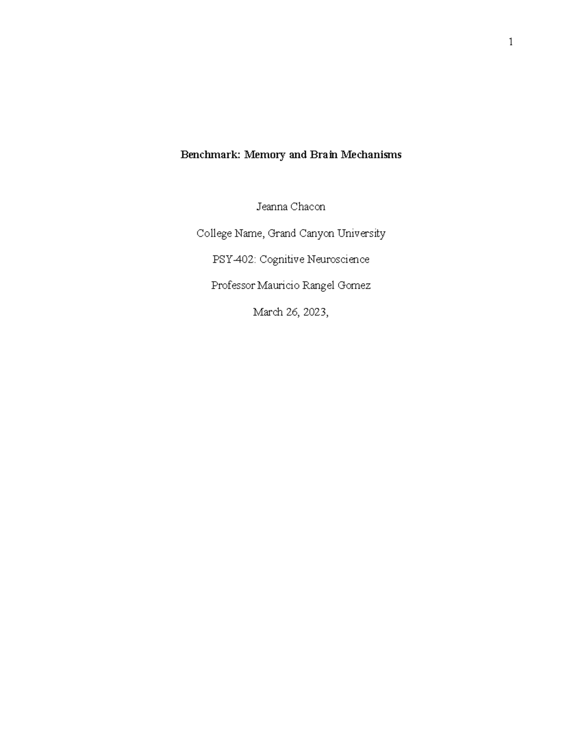 PSY-402 Benchmark Memoryand Brain Mechanisms - Benchmark: Memory and Brain Mechanisms Jeanna ...