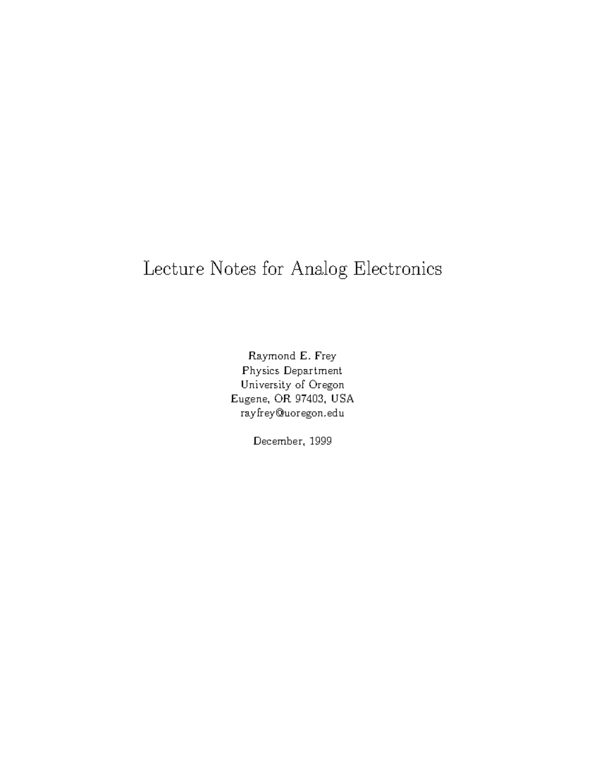 Analog Notes - Lecture Notes for Analog Electronics Raymond E. Frey ...