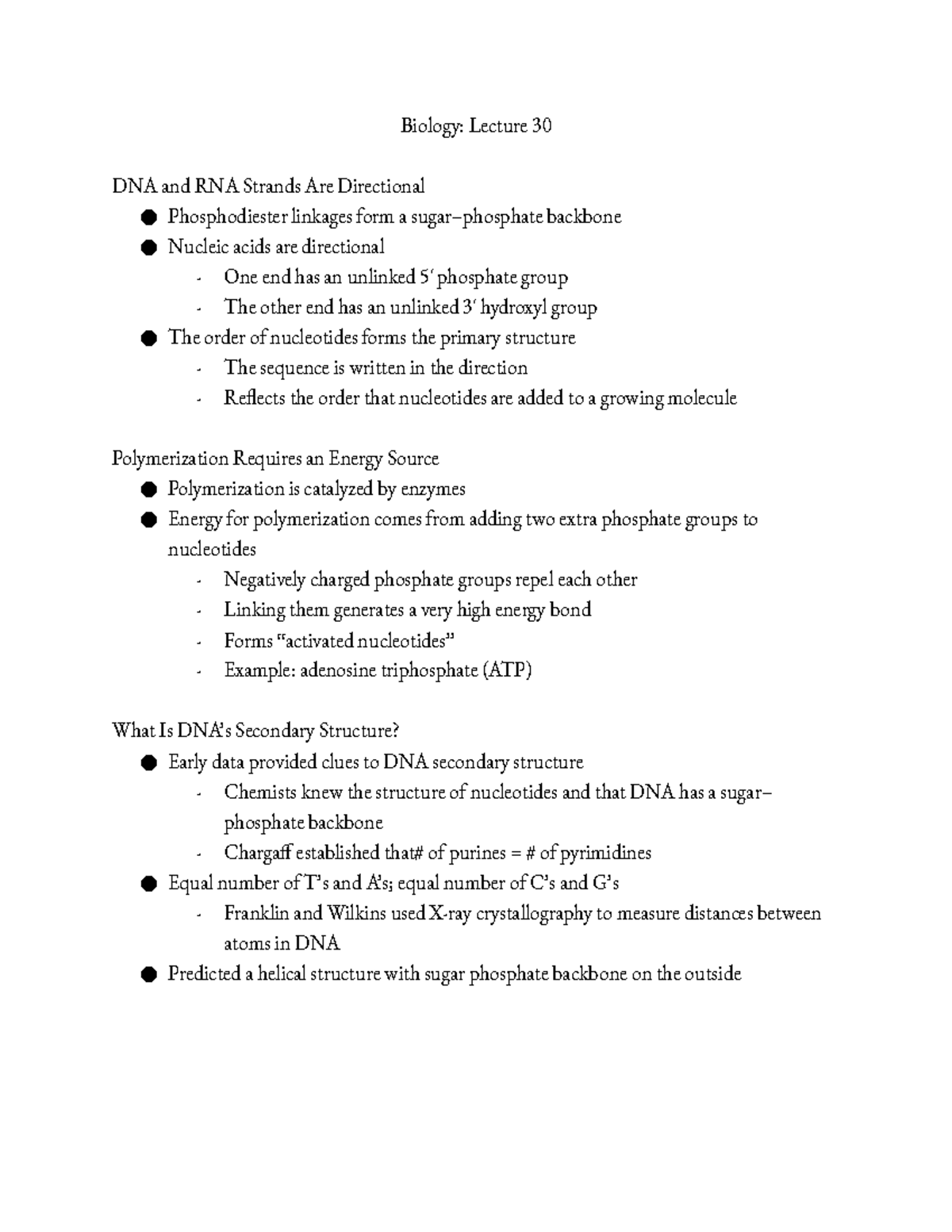 Biology Lecture 30 - Biology: Lecture 30 DNA and RNA Strands Are ...