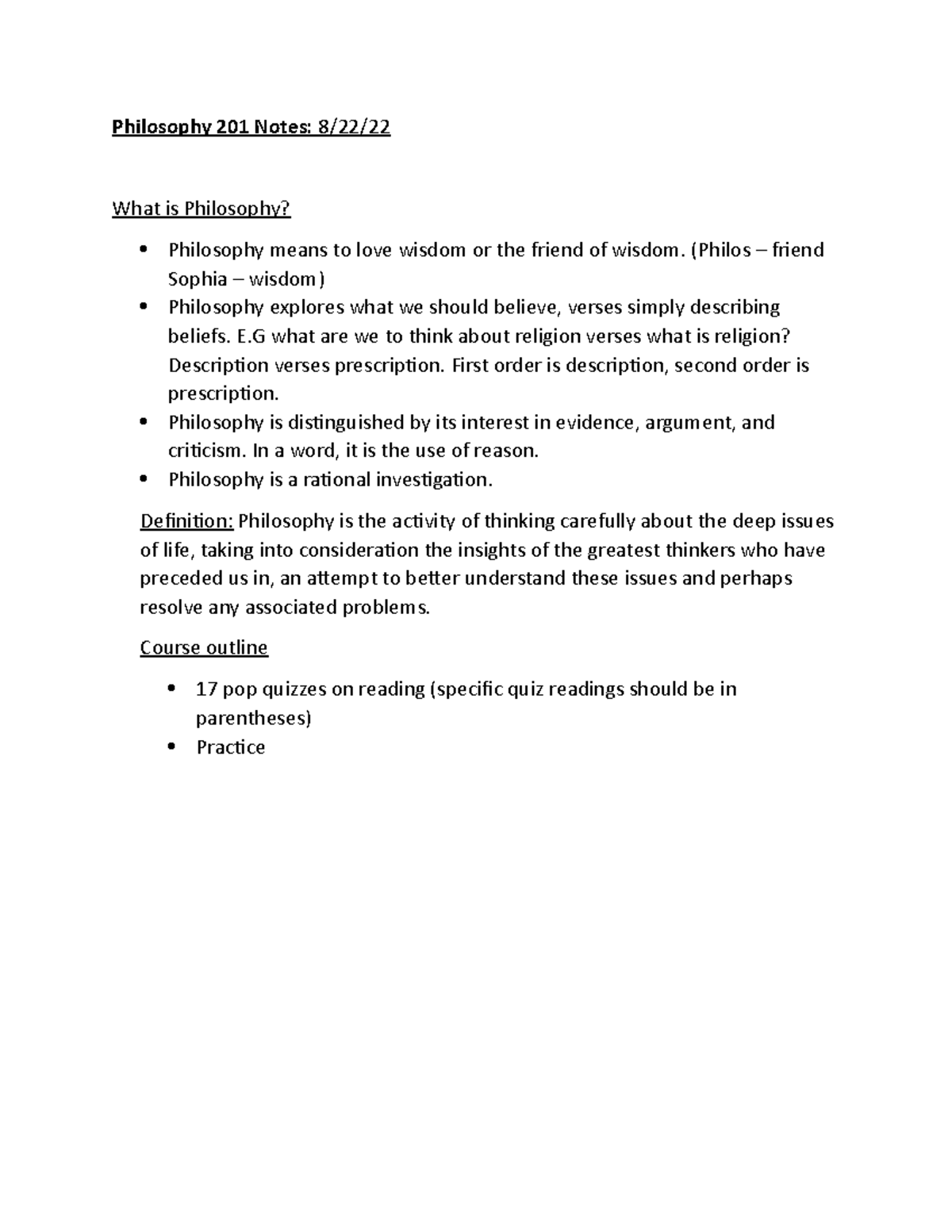 Philosophy 201 Notes - Philosophy 201 Notes: 8/22/ What is Philosophy ...