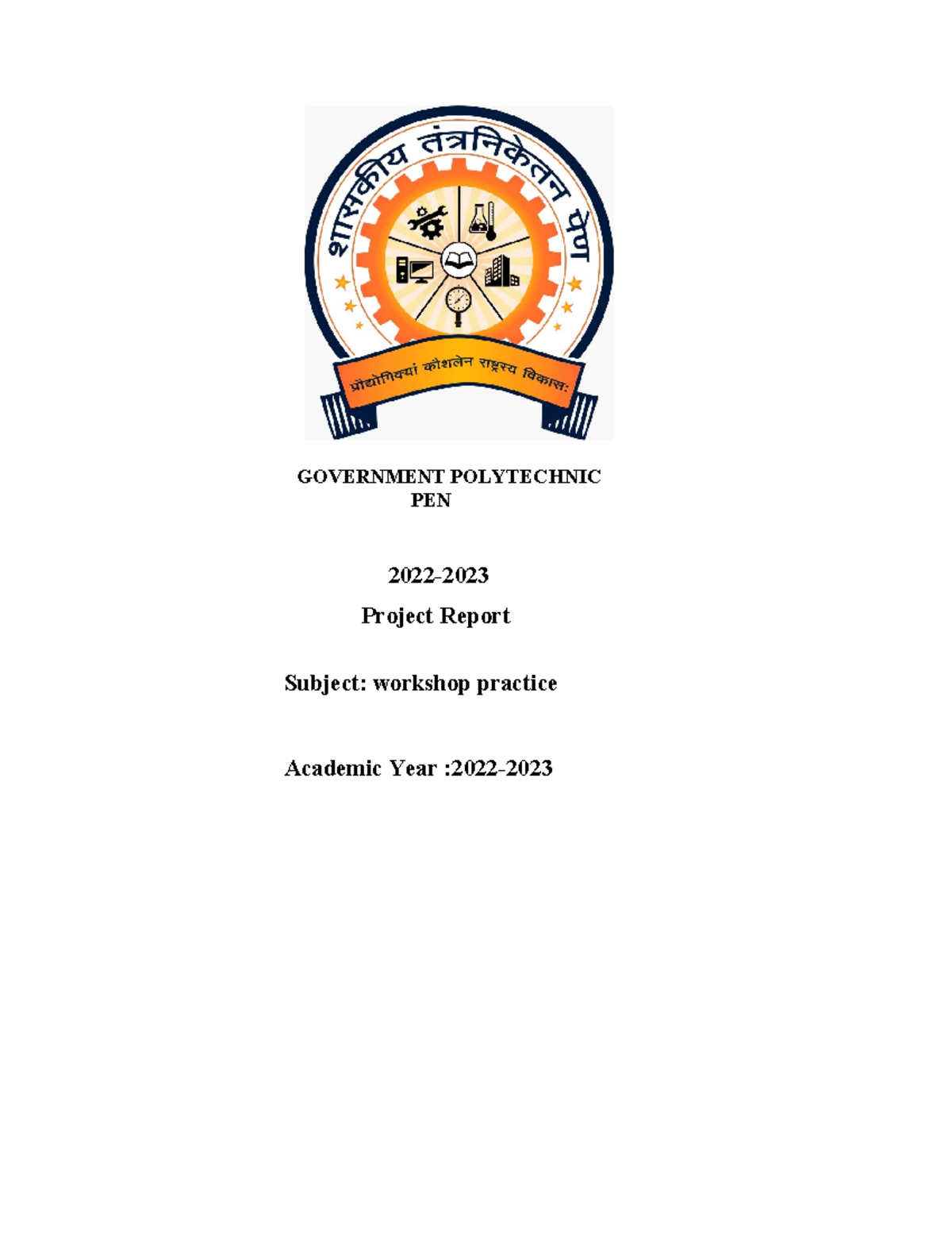 Workshop micro project-1-1 - GOVERNMENT POLYTECHNIC PEN 2022- Project ...