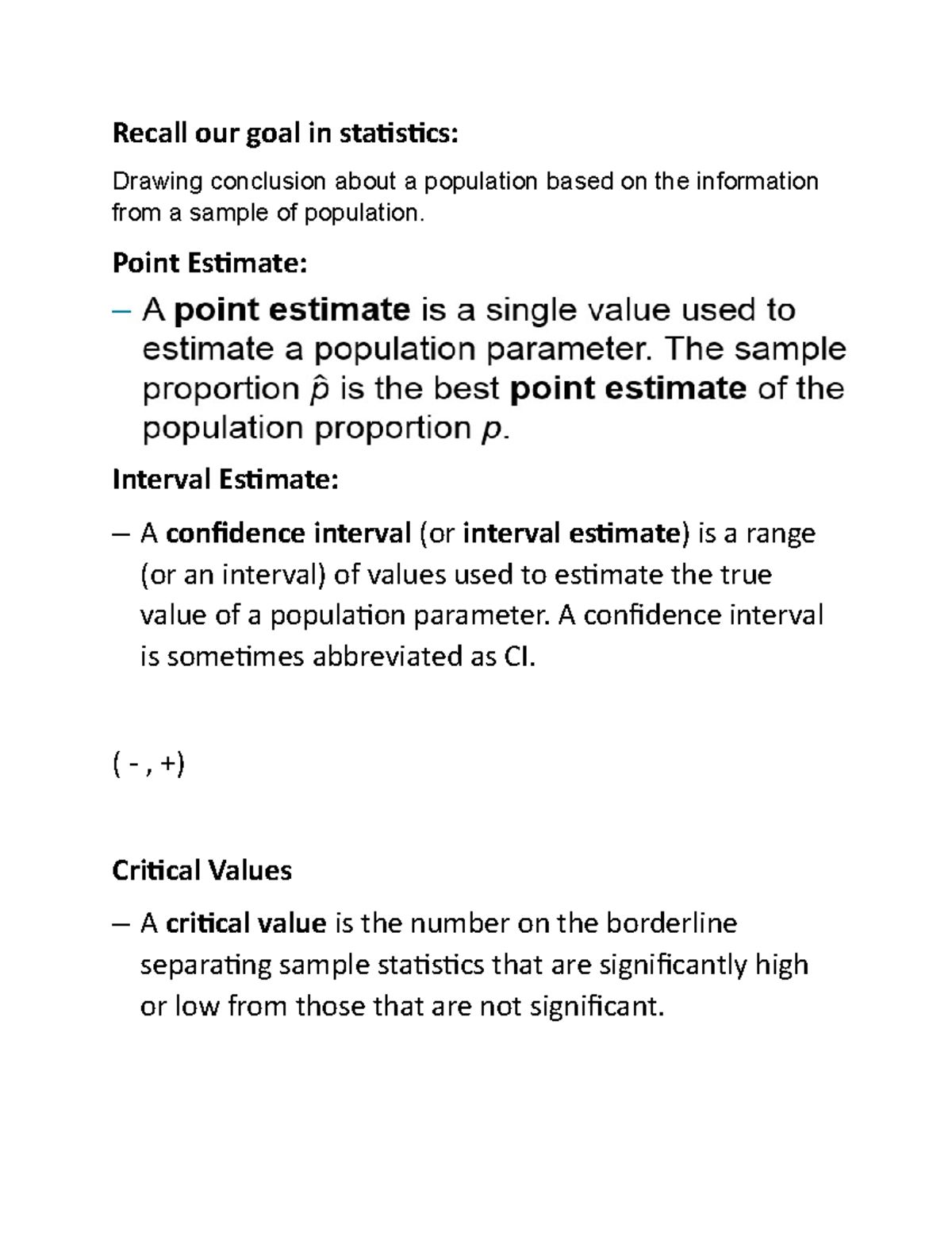 Sec7 - Teached by Prof. Weidong Chen - Recall our goal in statistics: Drawing conclusion about a ...