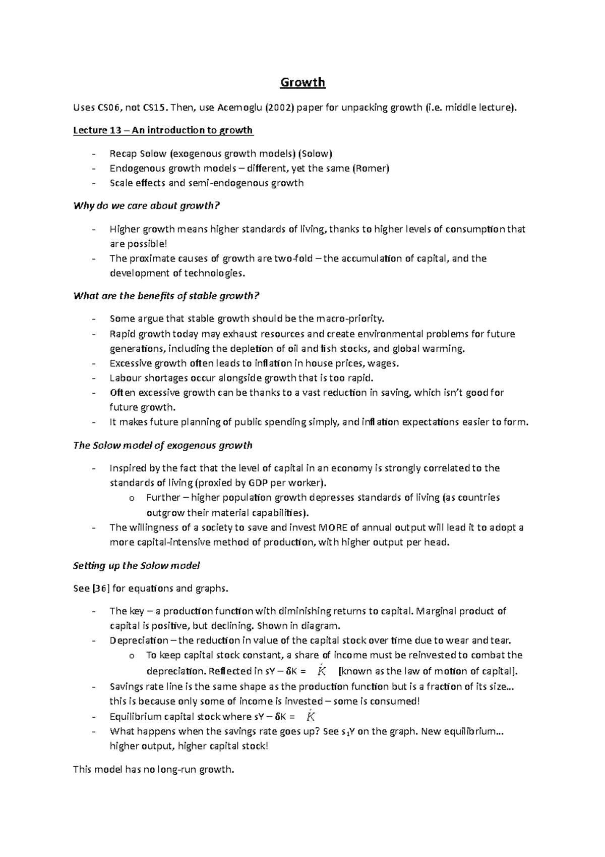Growth Lectures - Growth Uses CS06, not CS15. Then, use Acemoglu (2002 ...