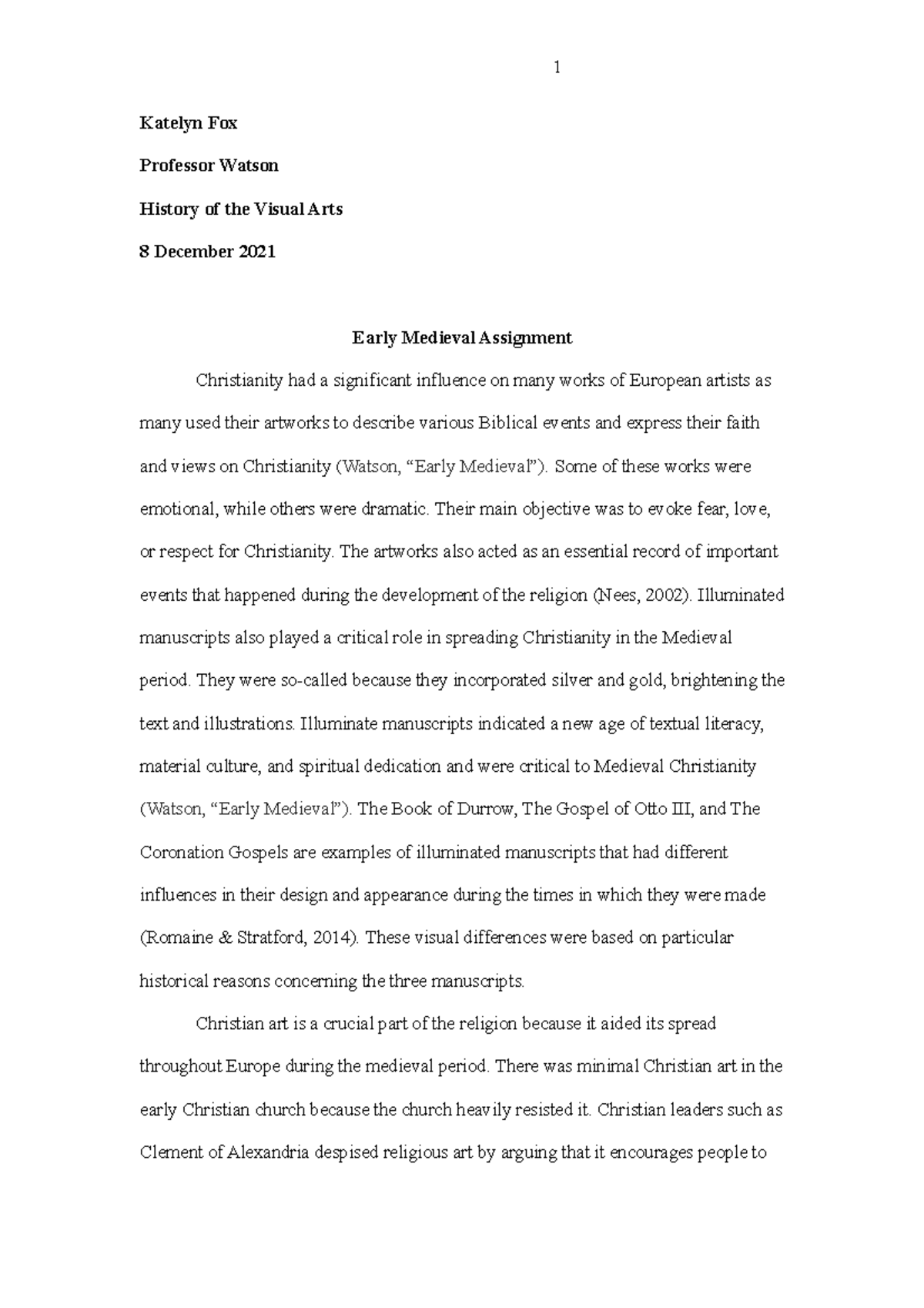 Early medieval assignment - Katelyn Fox Professor Watson History of the ...
