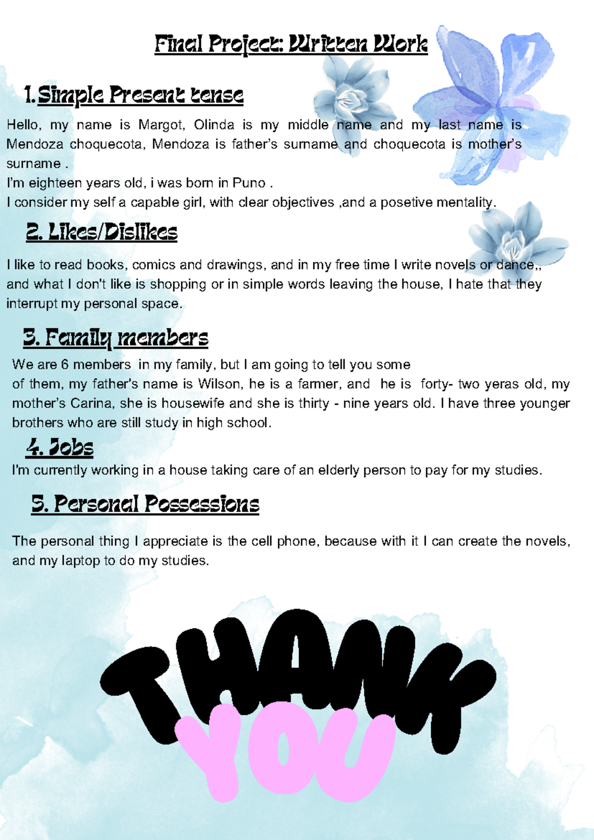 Final Project Written Work - Simple Present tense Hello, my name is ...