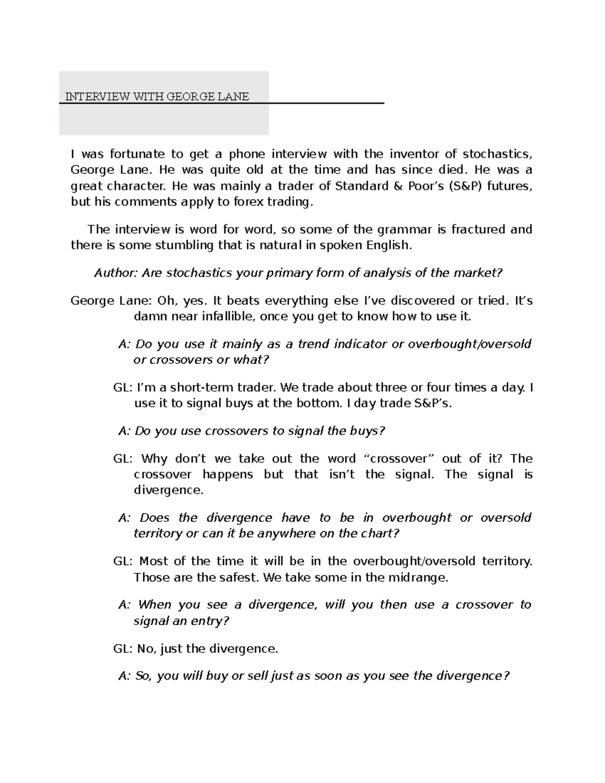 Interview WITH George LANE - INTERVIEW WITH GEORGE LANE I was fortunate ...