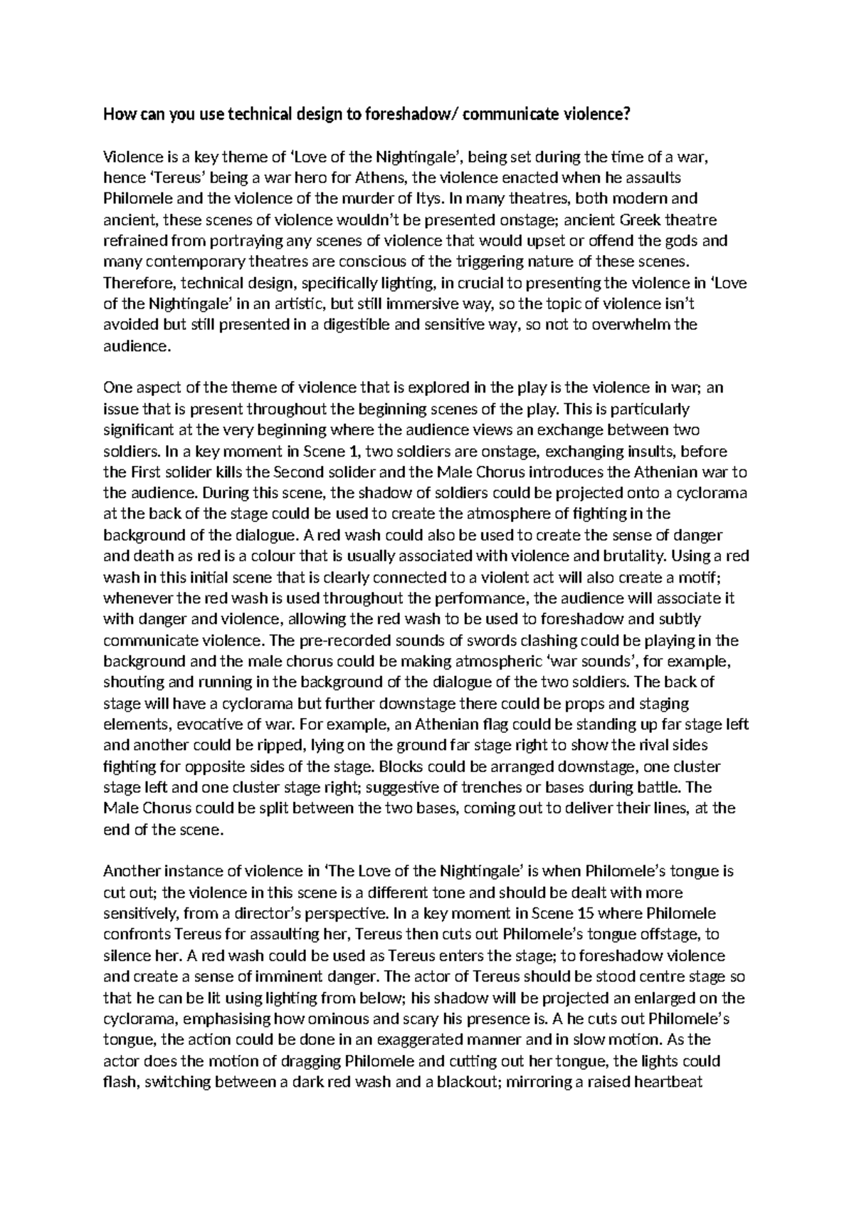 How can you use technical design to foreshadow - In many theatres, both ...