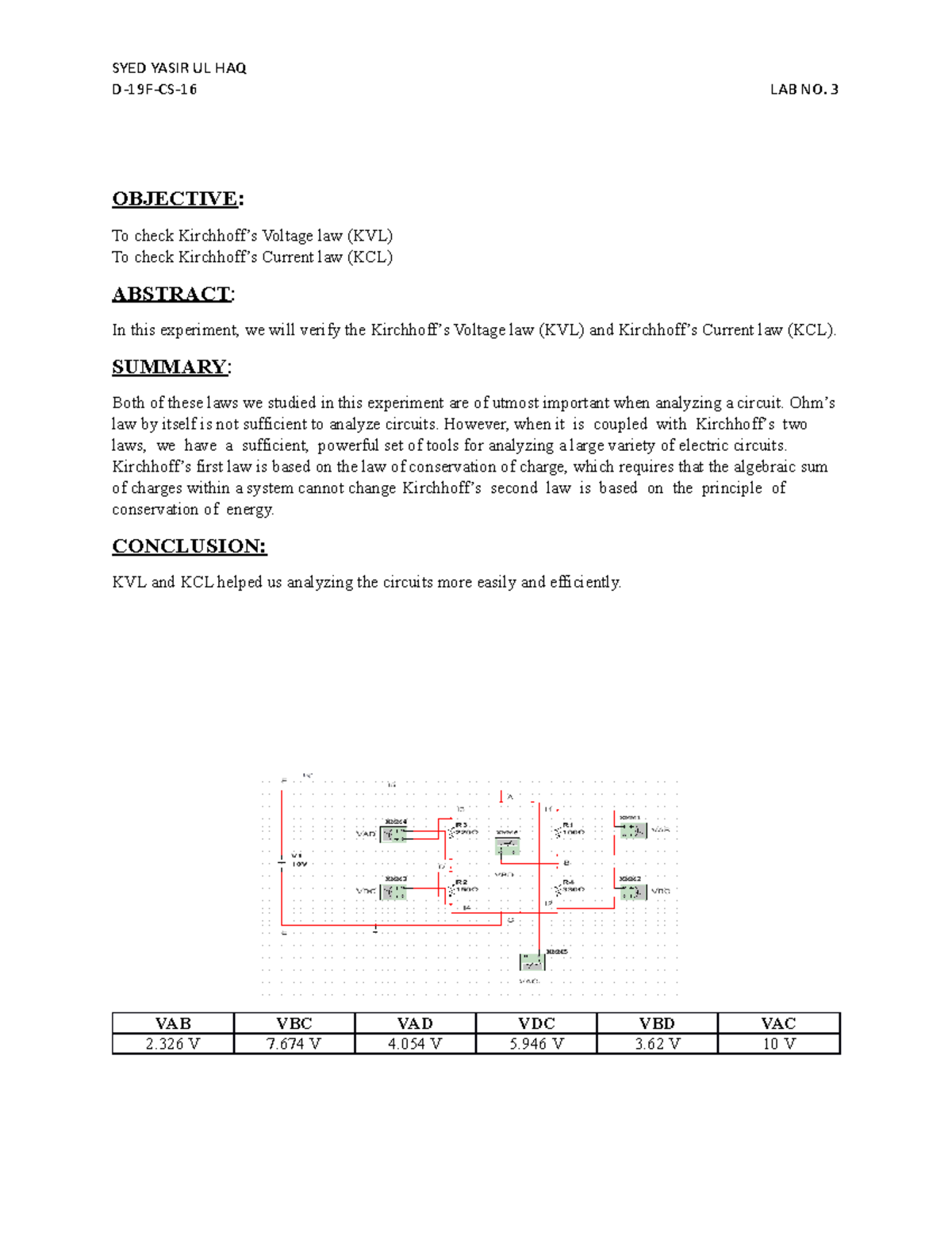 ENA LAB 3 - Lab - SYED YASIR UL HAQ D-19F-CS-16LAB NO. 3 OBJECTIVE: To check Kirchhoff’s Voltage ...