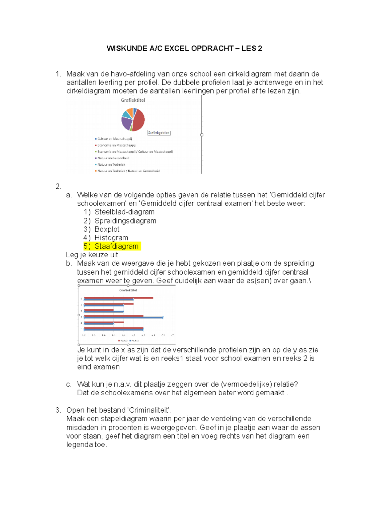 Wiskunde A les 2 - WISKUNDE A/C EXCEL OPDRACHT – LES 2 Maak van de havo ...