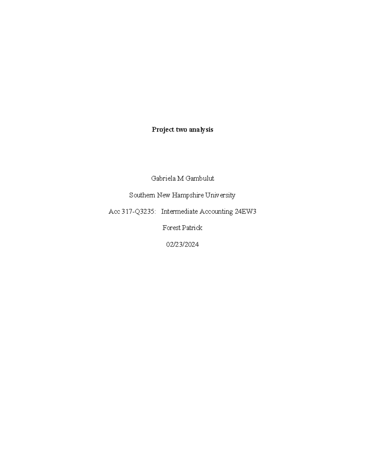 Acc 317 project two - Project two analysis Gabriela M Gambulut Southern ...