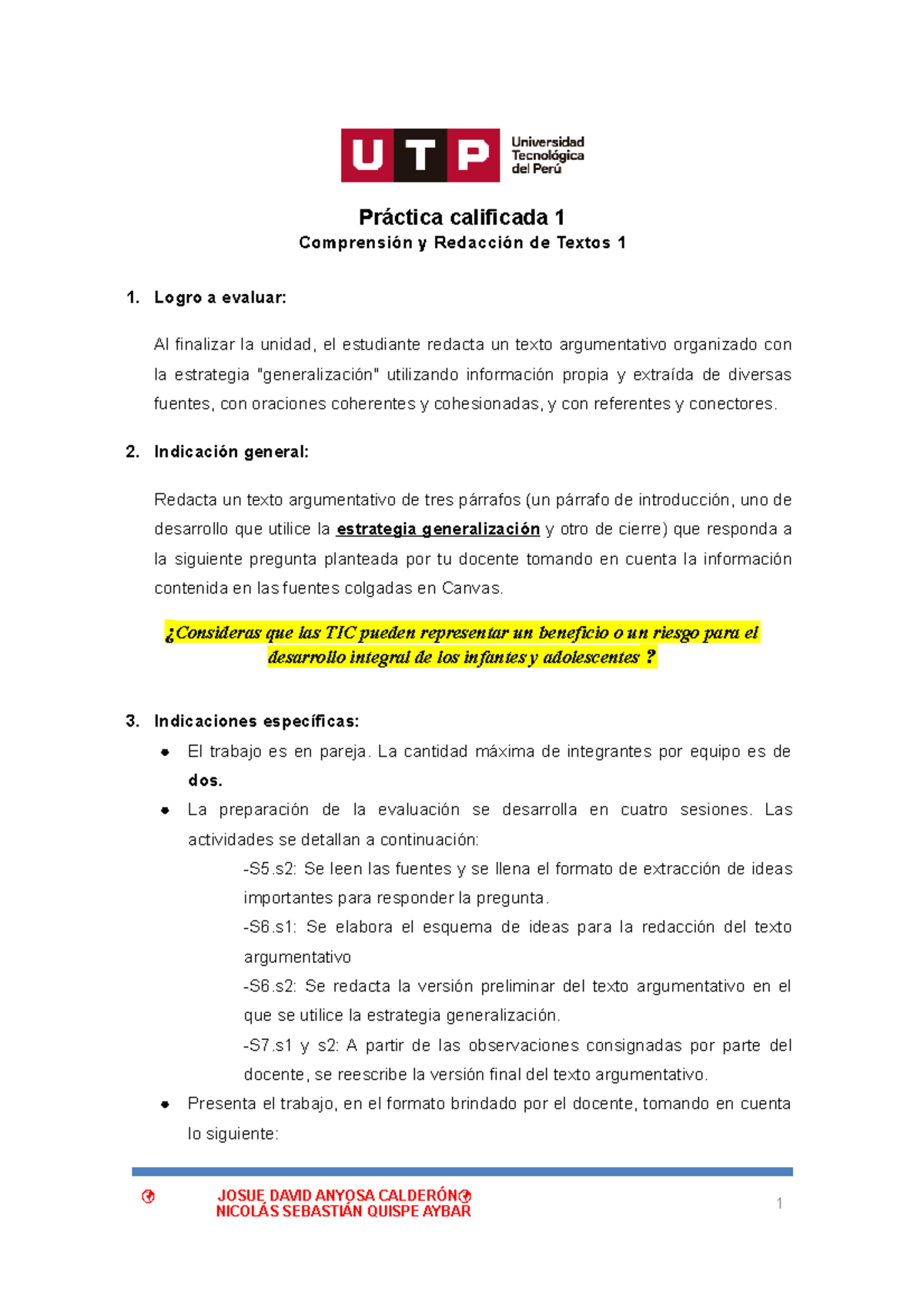 GC N01I PC1Consigna 22C1M - Práctica calificada 1 Comprensión y Redacción de Textos 1 1. Logro a ...