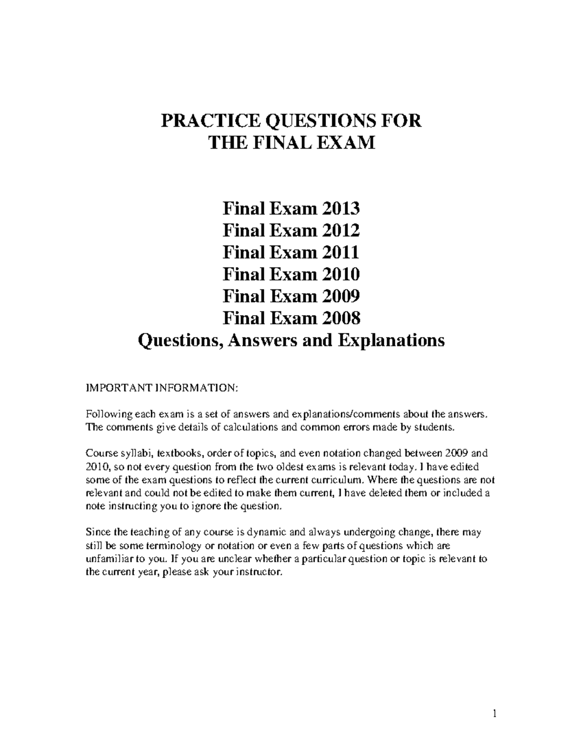 Final Exam 2013 - PRACTICE QUESTIONS FOR THE FINAL EXAM Final Exam 2013 ...