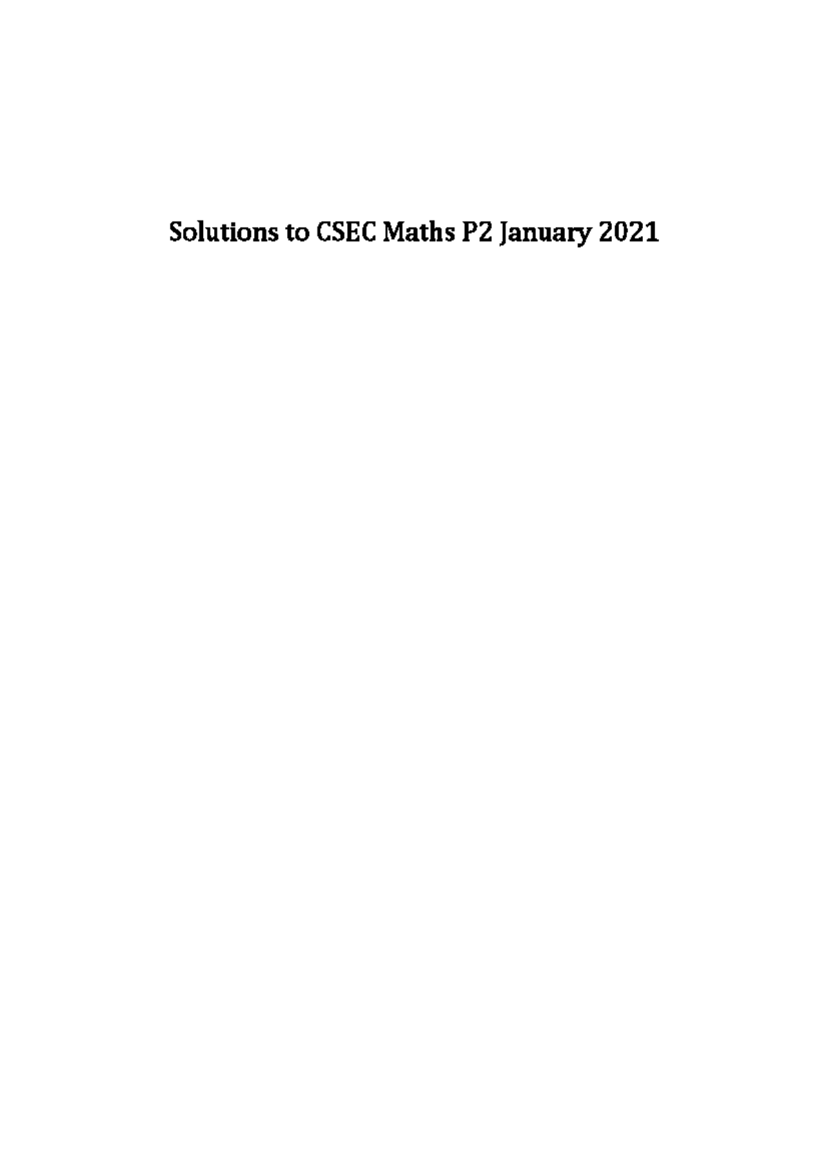 Jan 2021 CSEC Maths P2 Solutions -181C9 - SECTION I Answer ALL ...