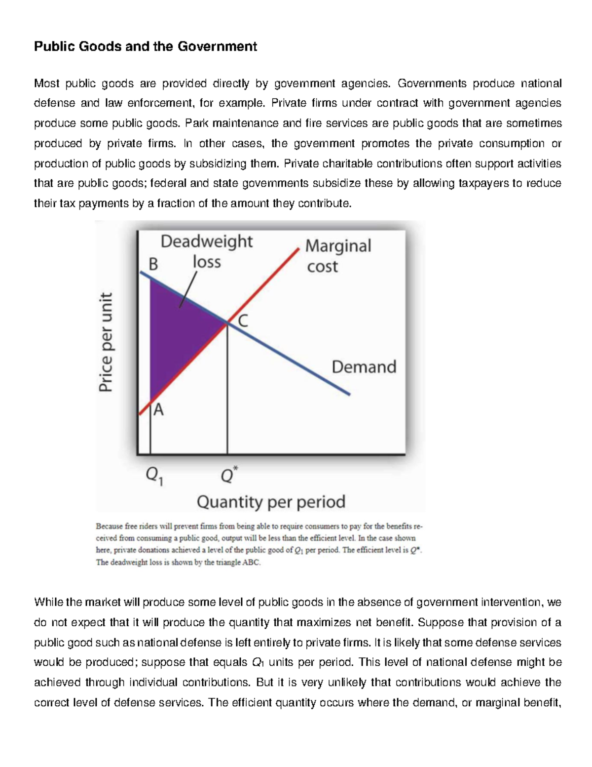 Public Goods and the Government - Governments produce national defense ...