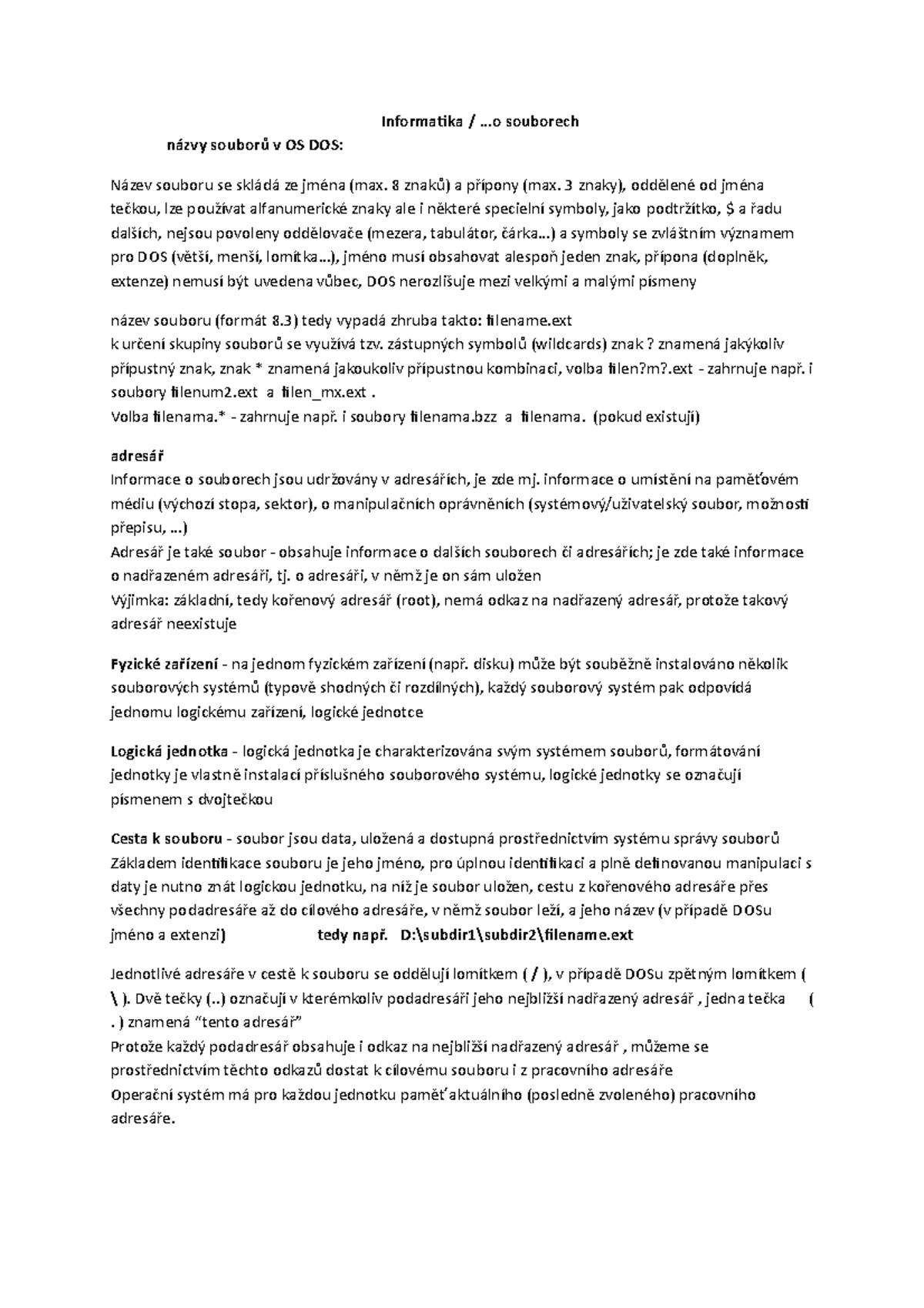 Informatika 7 - Lekce 7 - Informatika / .. souborech názvy souborů v OS ...
