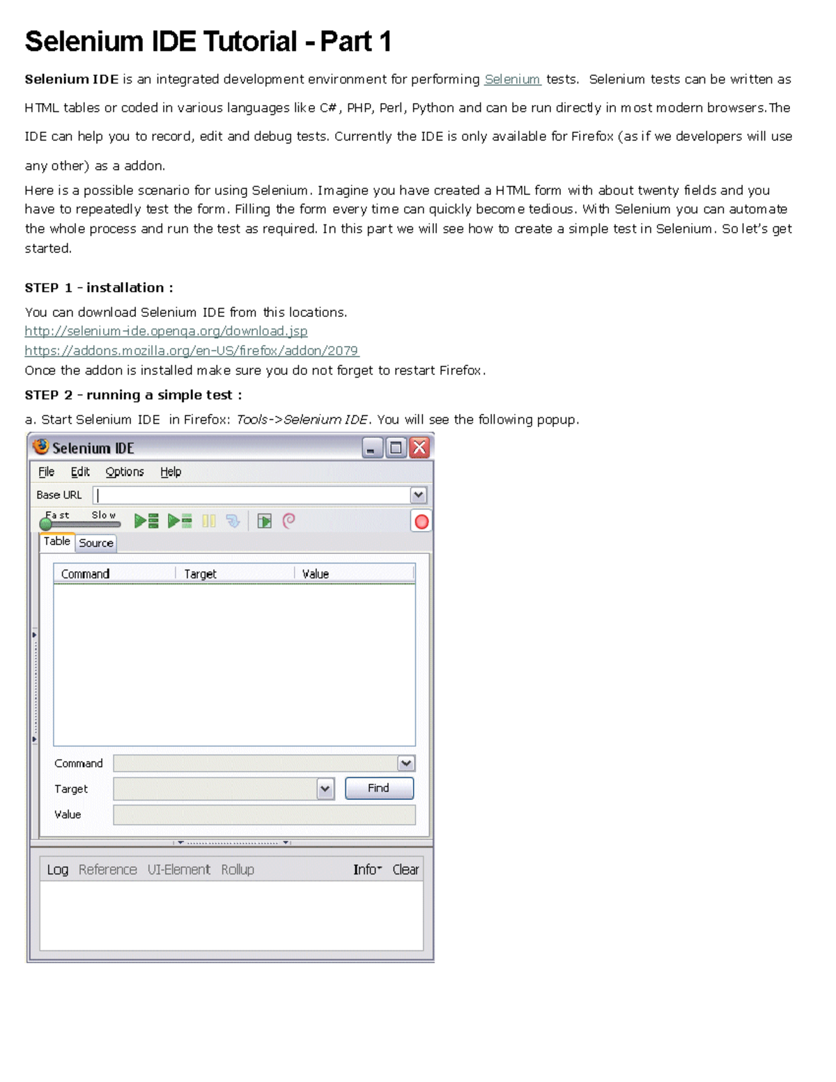 Selenium IDE Tutorial - Selenium tests can be written as HTML tables or ...
