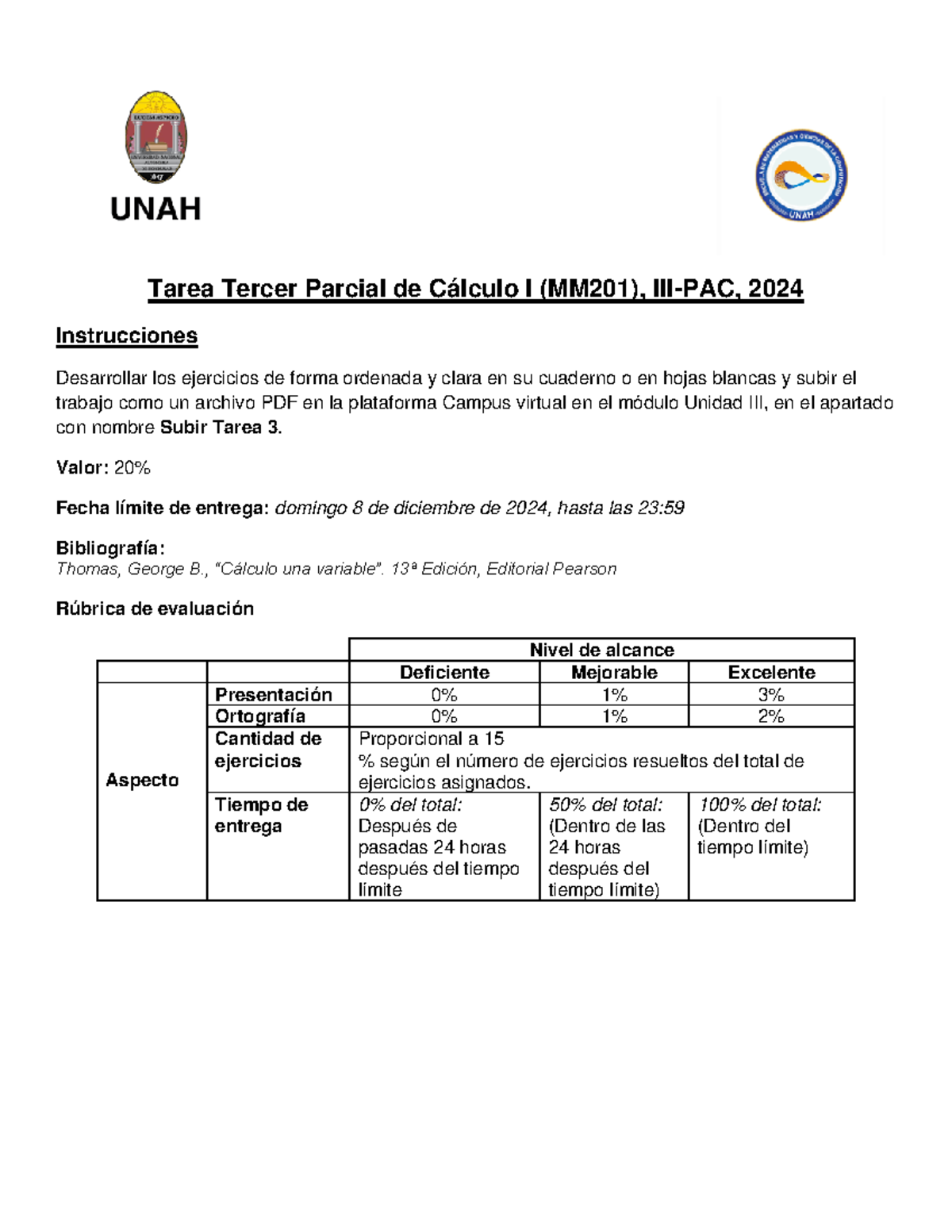 Tarea 3 Actualizada - Tarea Tercer Parcial de Cálculo I (MM201), III-PAC, 2024 Instrucciones ...