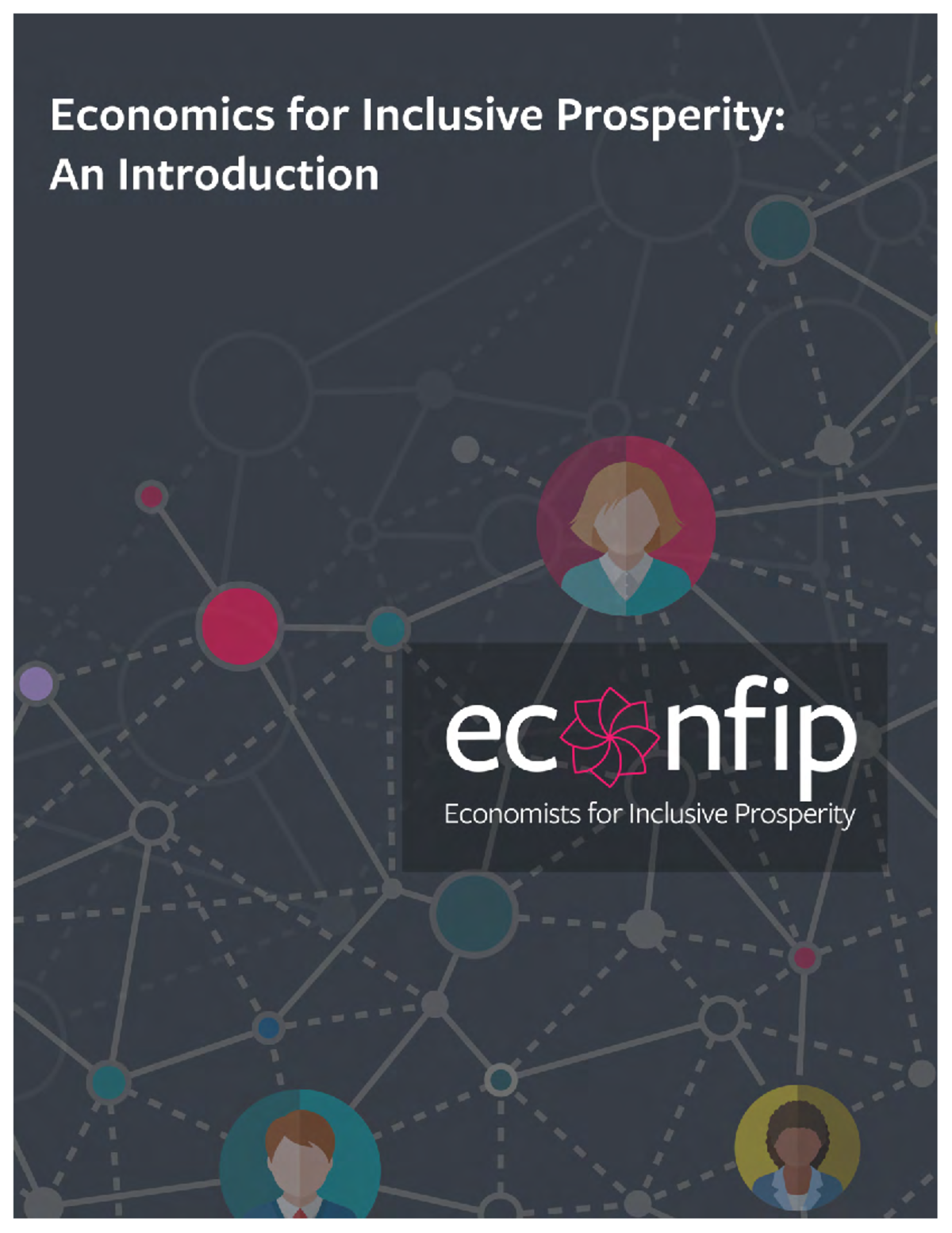 Economics for Inclusive Prosperity - We believe the tools of mainstream ...