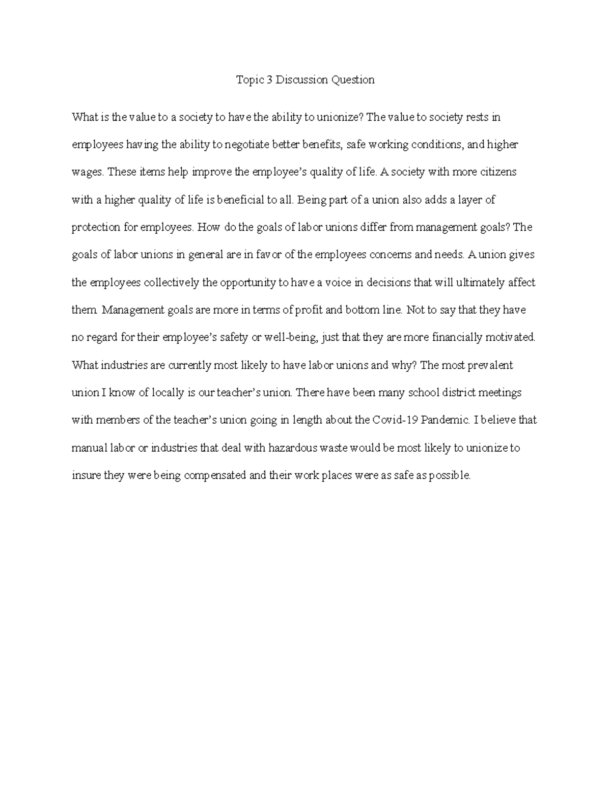 Topic 3 Discussion Question - Topic 3 Discussion Question What is the ...