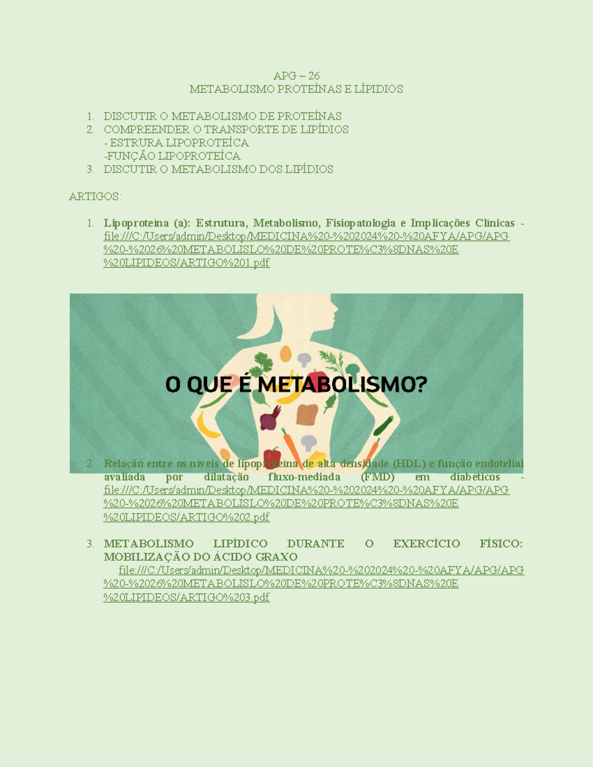 Roteiro - APG 26 - Resumo Sitemas Orgânicos Integrados - APG – 26 METABOLISMO PROTEÍNAS E ...