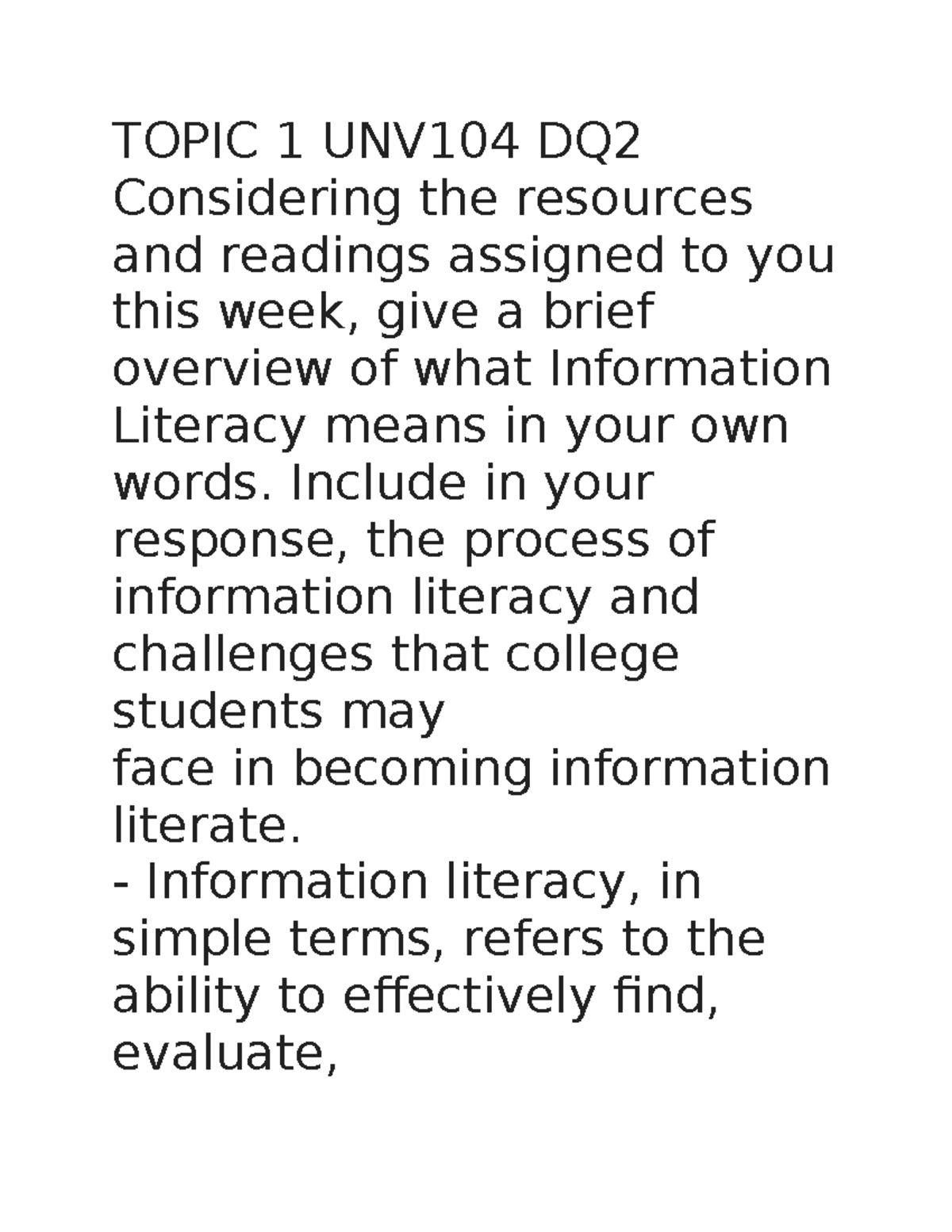 104 topic 1 dq2 - TOPIC 1 UNV104 DQ Considering the resources and ...