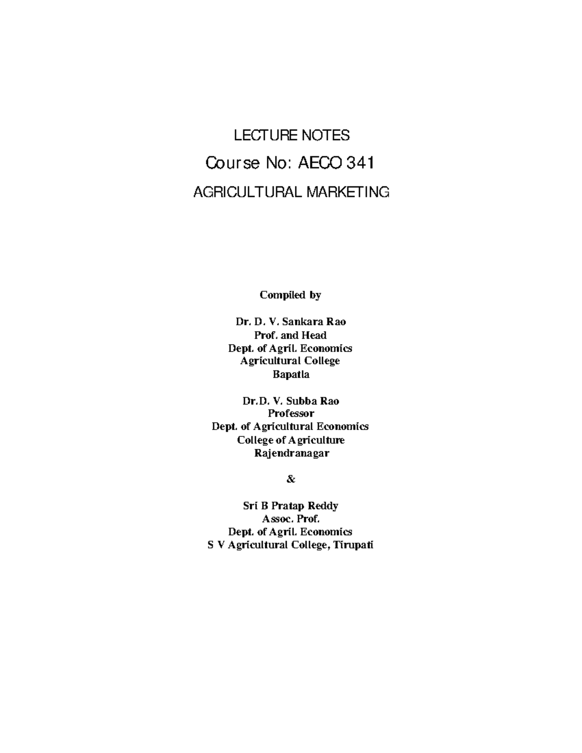ECON-353- Printed-LONG-NOTE - LECTURE NOTES Course No: AECO 341 ...
