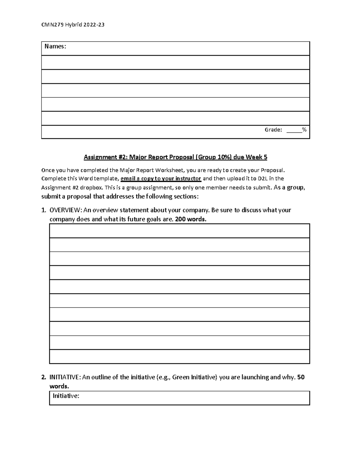A2 Major Report Proposal Template - Names: Grade: _____% Assignment #2: Major Report Proposal ...