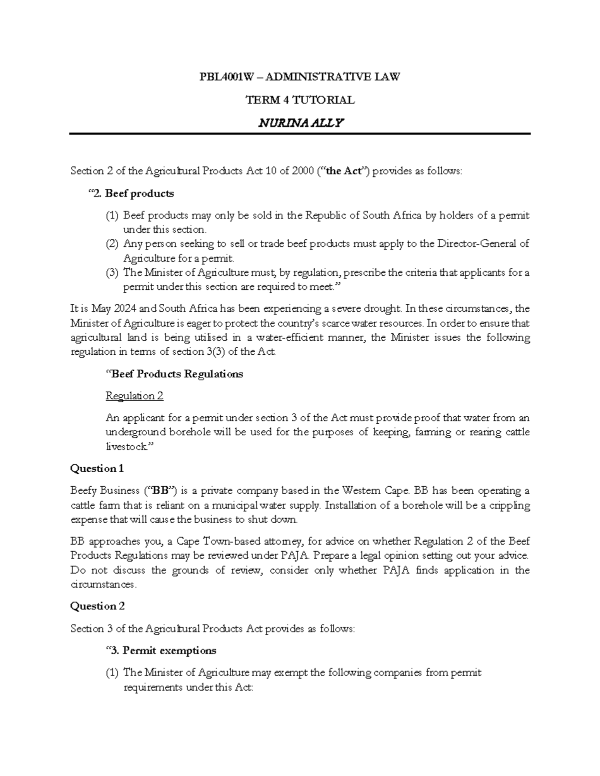 Tutorial Term 4 - tut question - PBL4001W – ADMINISTRATIVE LAW TERM 4 TUTORIAL NURINA ALLY ...