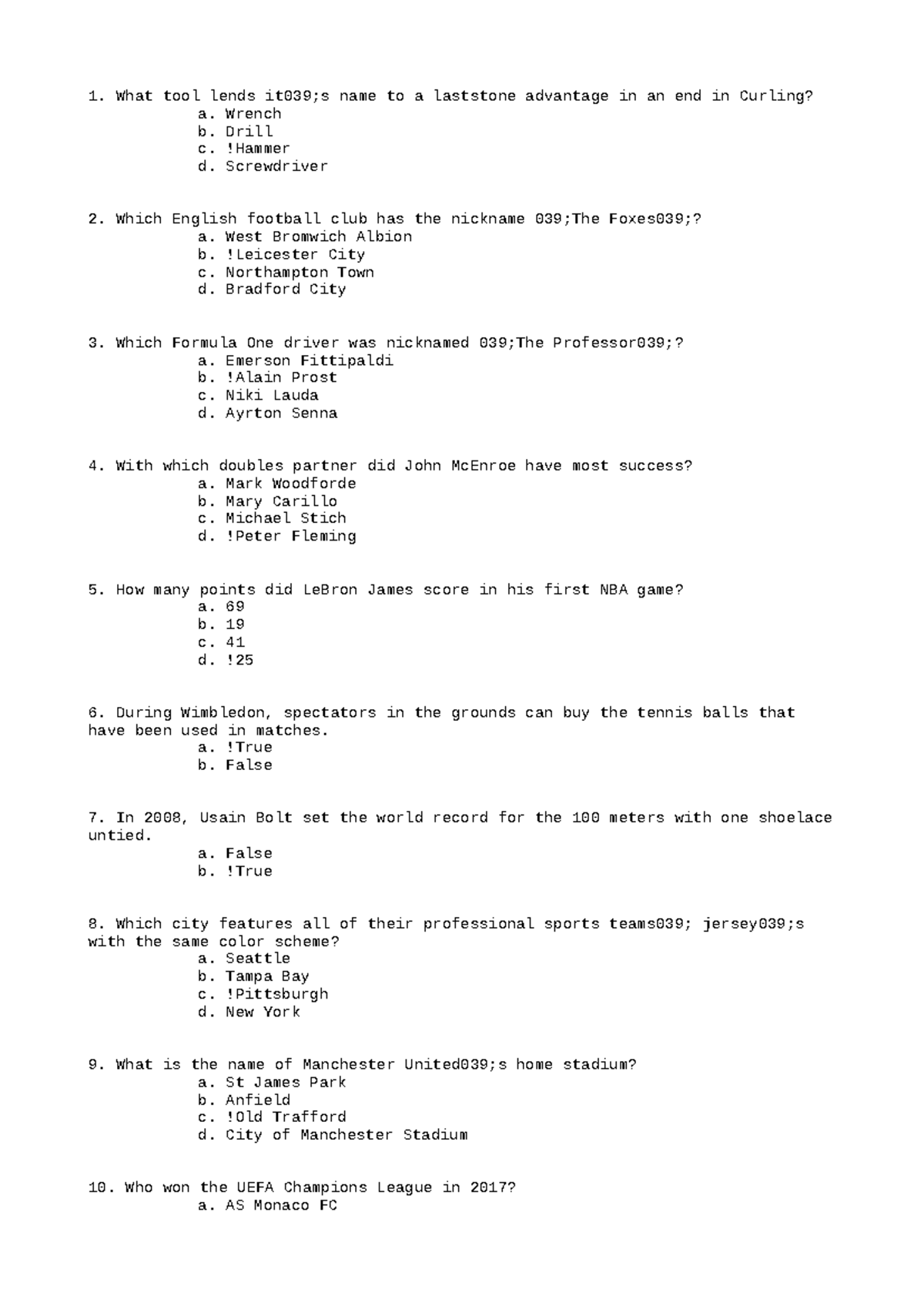 PHYS305 Exam Fall 2024 4 - What tool lends it039;s name to a laststone advantage in an end in ...