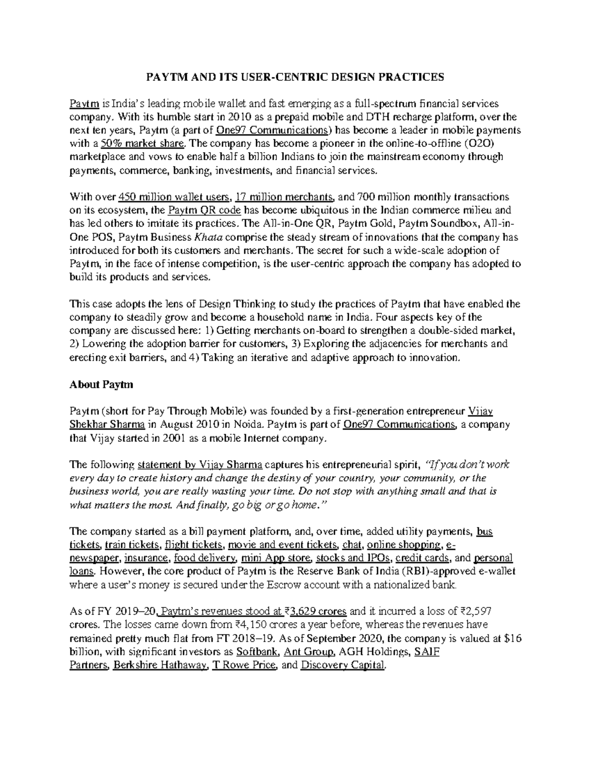 Paytm DT Case - PAYTM AND ITS USER-CENTRIC DESIGN PRACTICES Paytm is ...