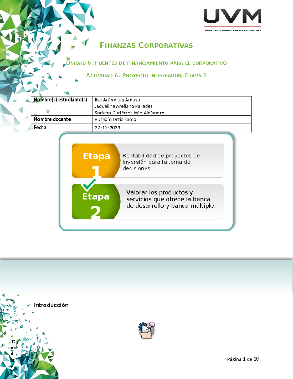 Actividad 7 por equipo - Int ern al Us FINANZAS CORPORATIVAS UNIDAD 6 ...