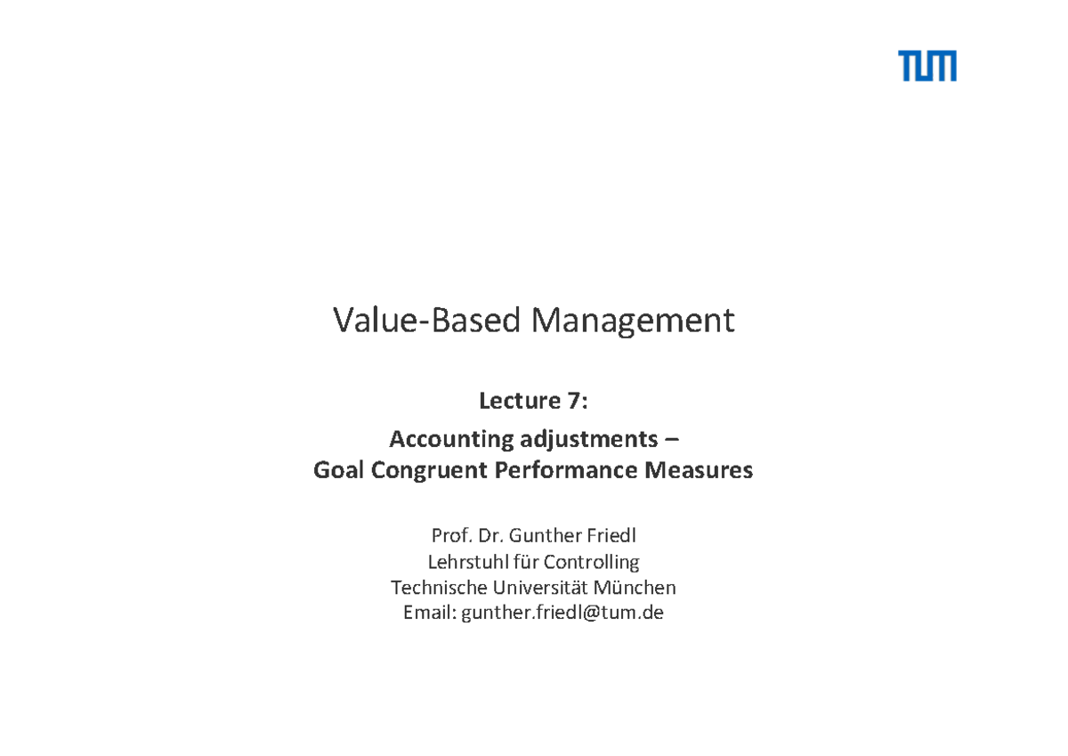 Annotated slides 7 - goal gongruence - Value-based Management - TUM ...